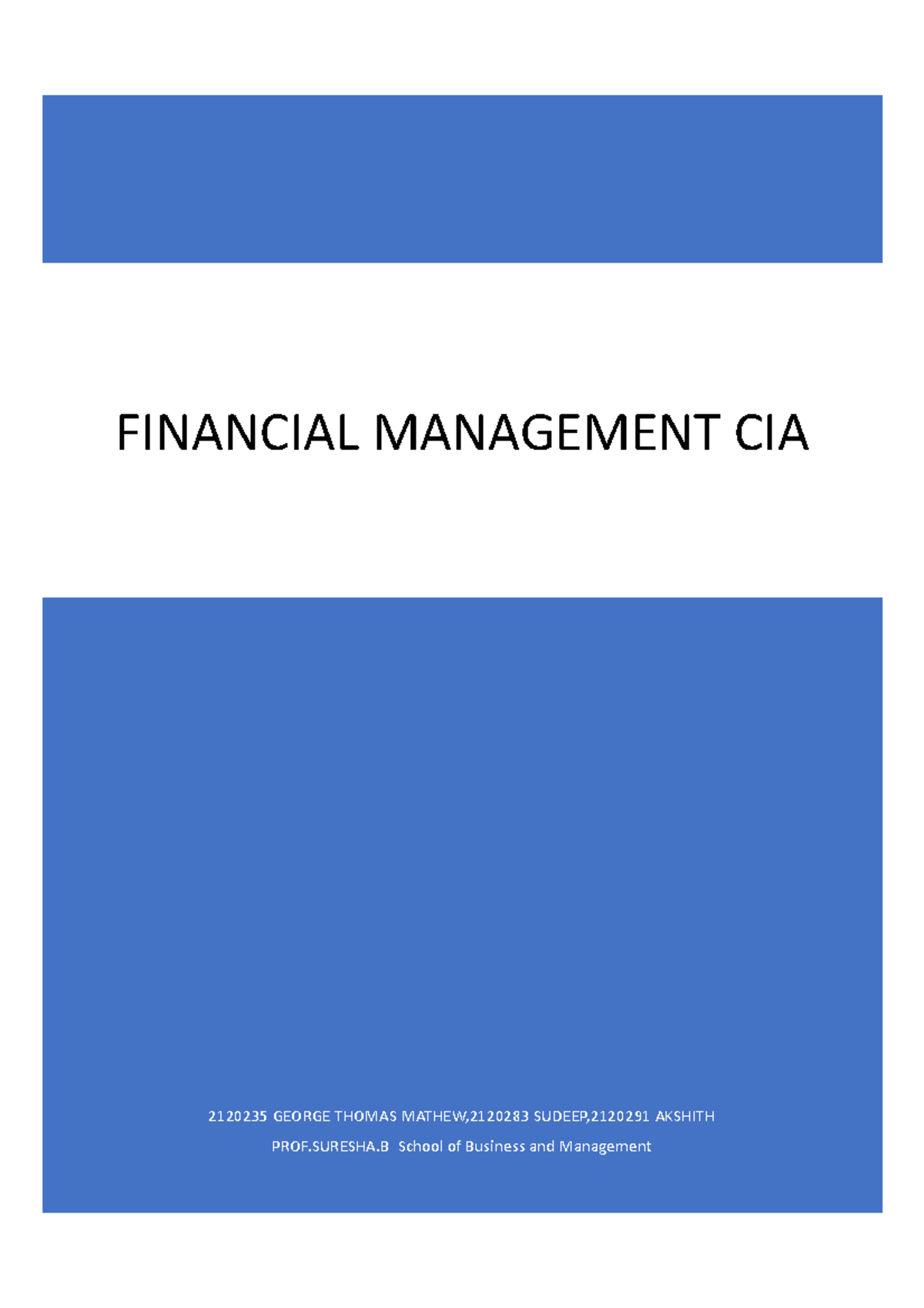 Fm CIA 3 (1) - CHRIST - 2120235 GEORGE THOMAS MATHEW,2120283 SUDEEP,2120291 AKSHITH PROF.SURESHA ...