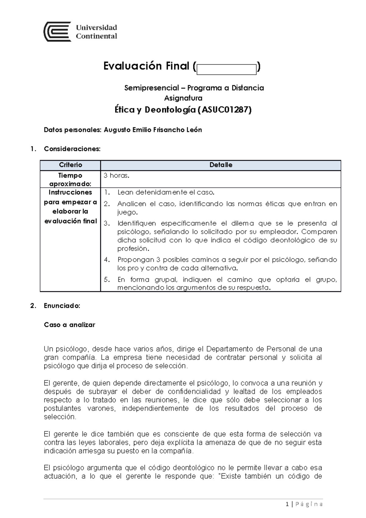 Evaluación Final - Ética Y Deontología - Evaluación Final ( ) Semipresencial – Programa a ...