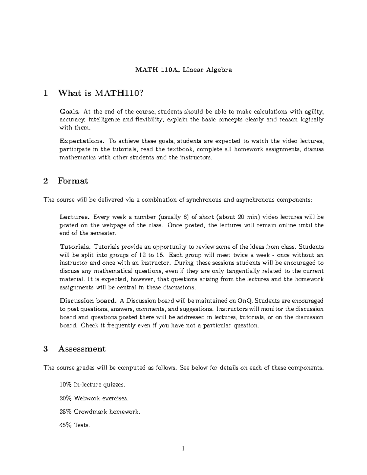 Math 110 Syllabus - MATH 110A, Linear Algebra 1 What is MATH110? Goals ...