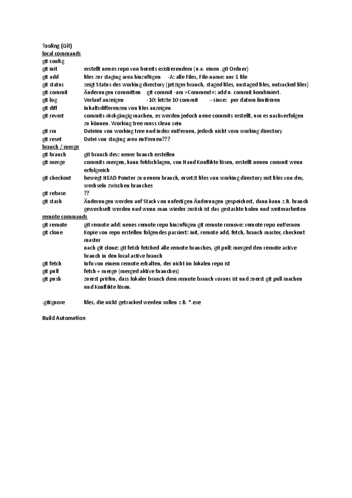 PROG2 Zusammenfassung - Tooling (Git) local commands git config git init erstellt neues repo von ...