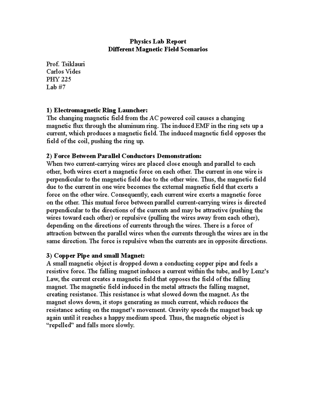 Physics Lab Report #7 - lab 7 - Physics Lab Report Different Magnetic ...