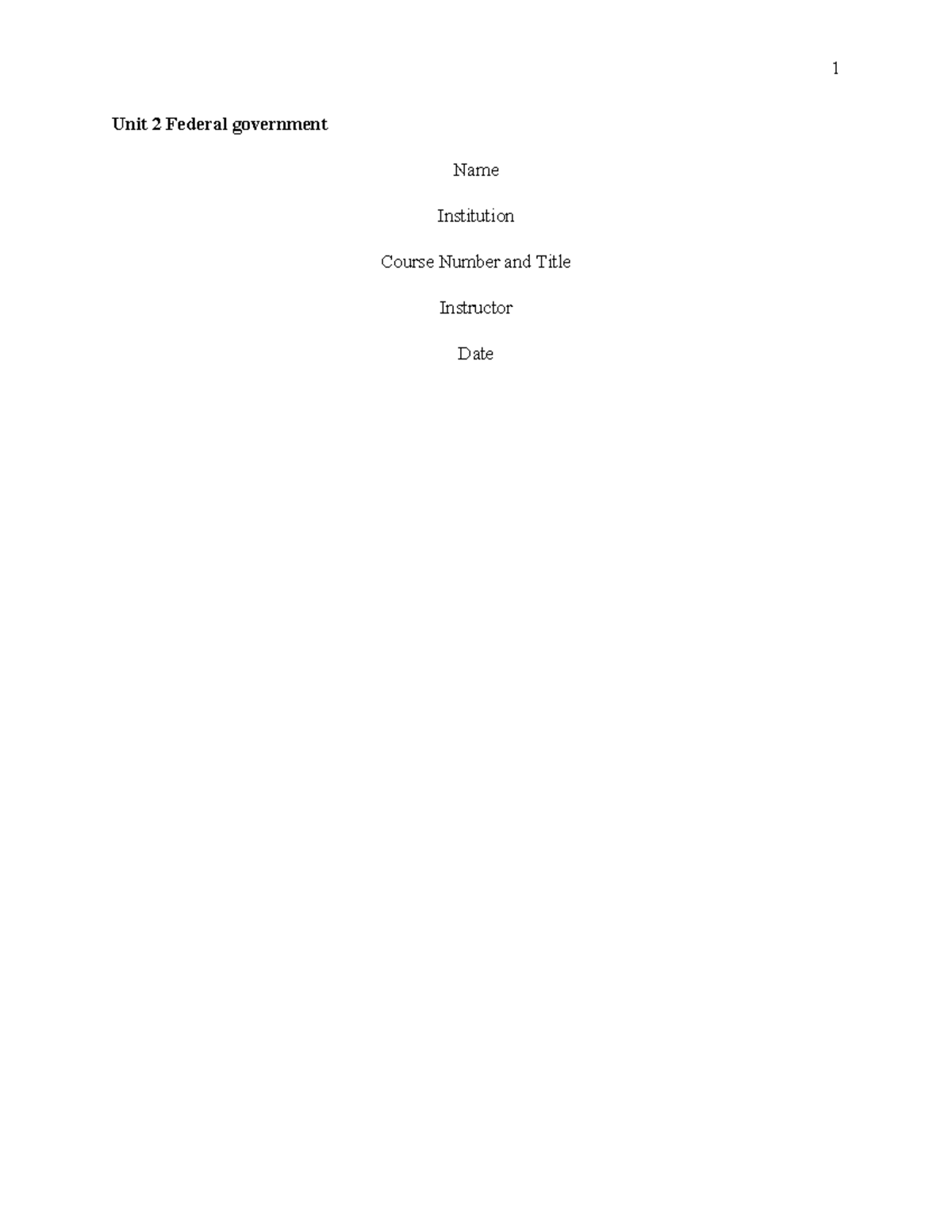 Unit 2 Federal government - Unit 2 Federal government Name Institution ...