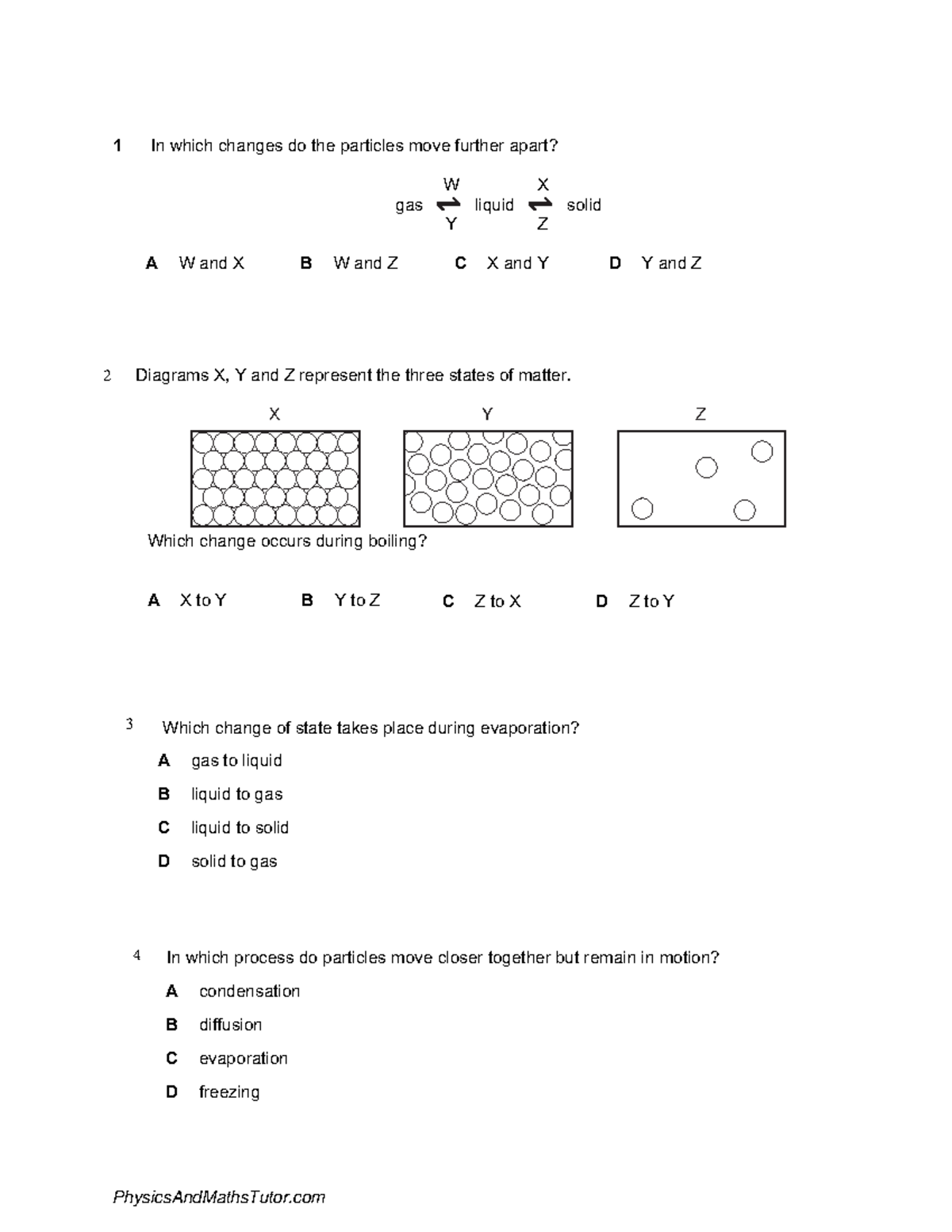 The Particulate Nature of Matter (Multiple Choice) QP - 1 In which ...
