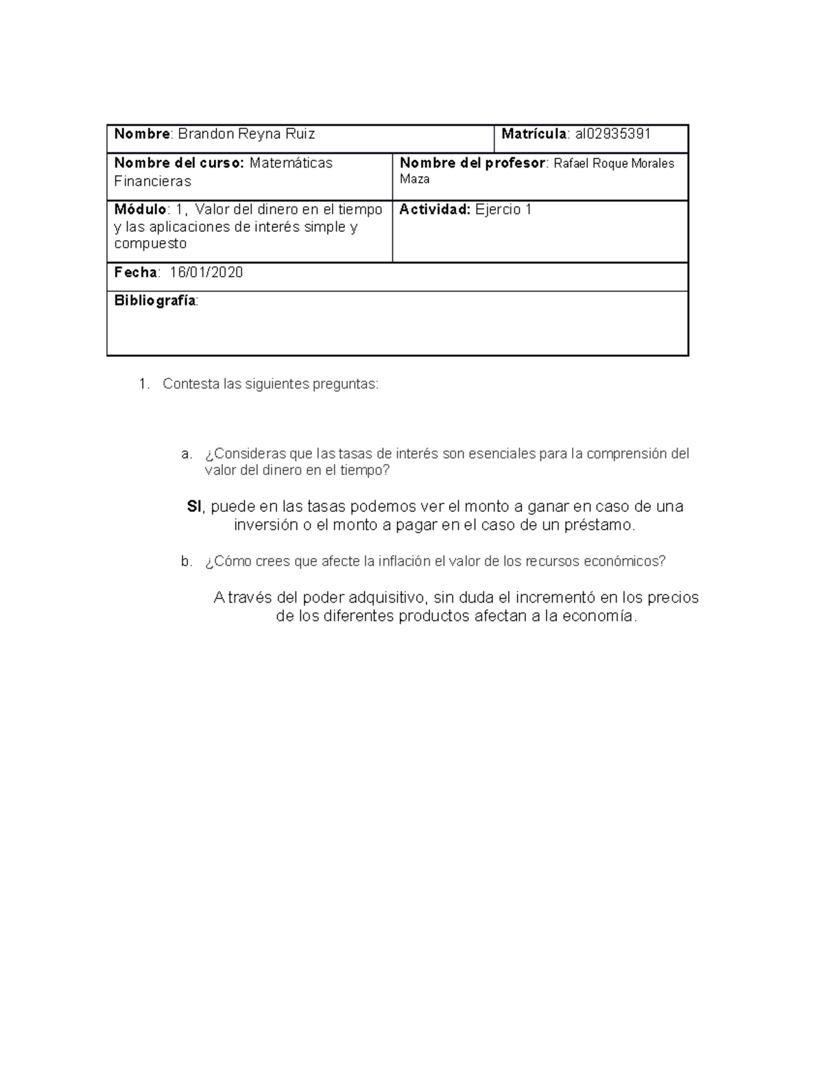 Ejercicio 1 MF Brandon Reyna - Nombre: Brandon Reyna Ruiz Matrícula: al ...