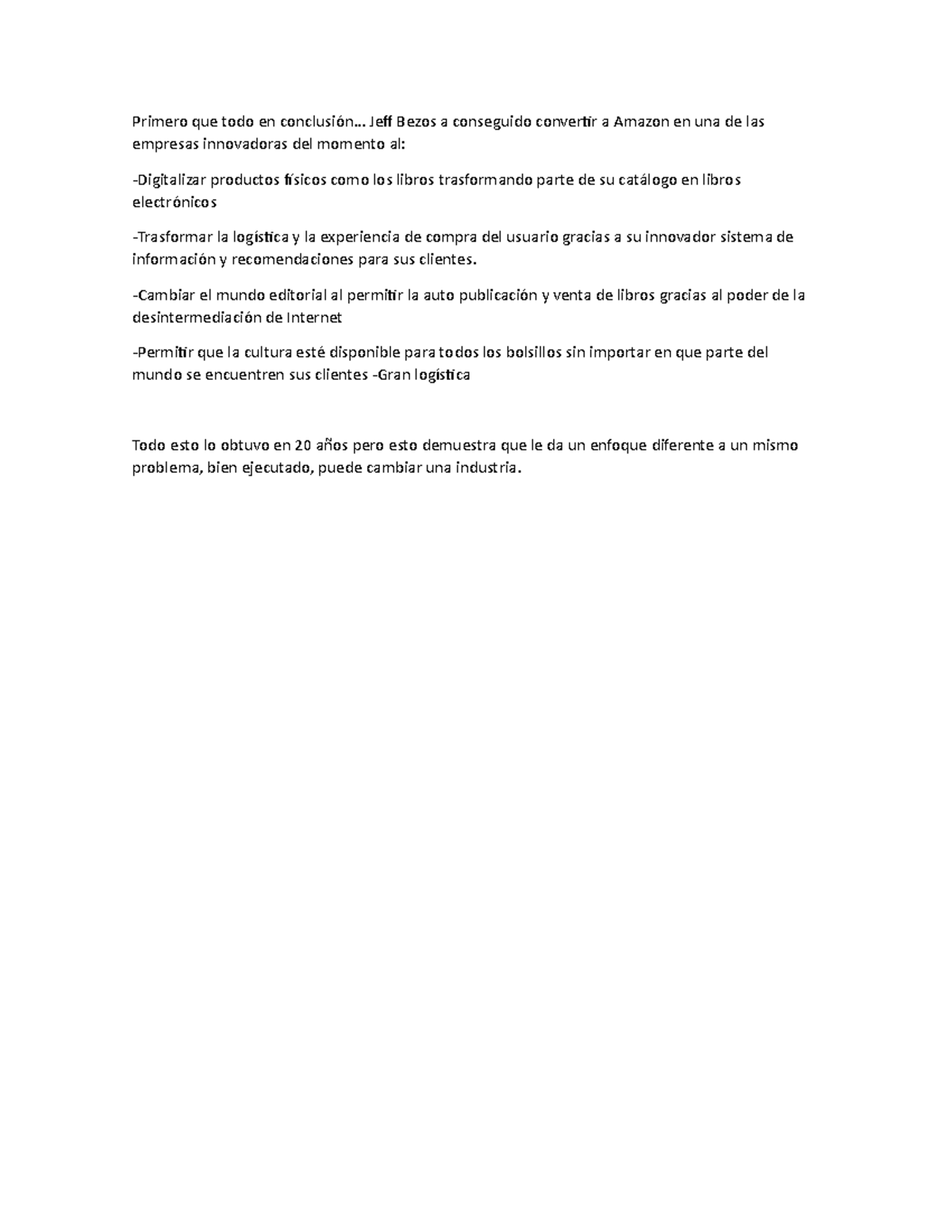 Conclusión de amazon - Primero que todo en conclusión... Jeff Bezos a ...