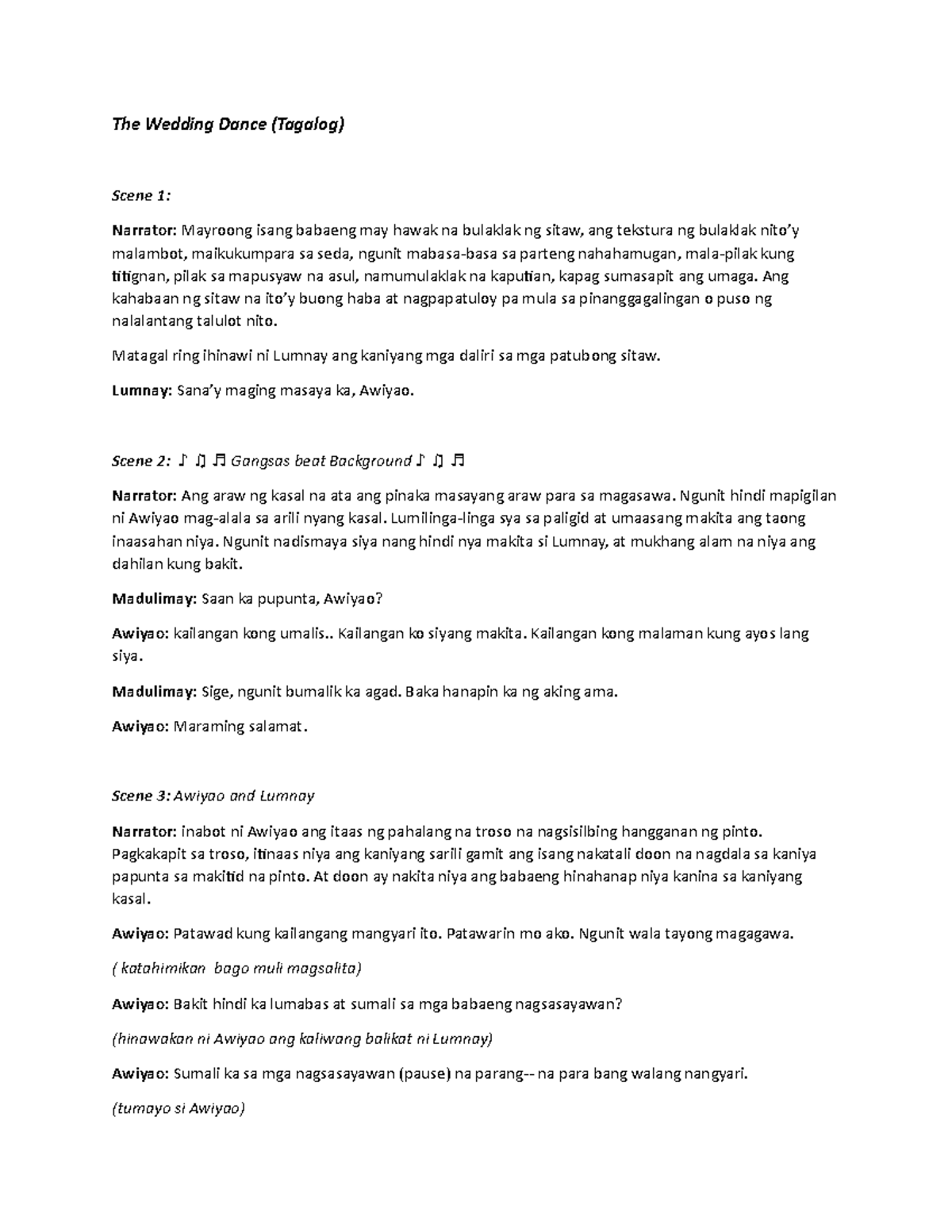 The Wedding Dance Tagalog - The Wedding Dance (Tagalog) Scene 1: Narrator: Mayroong isang ...