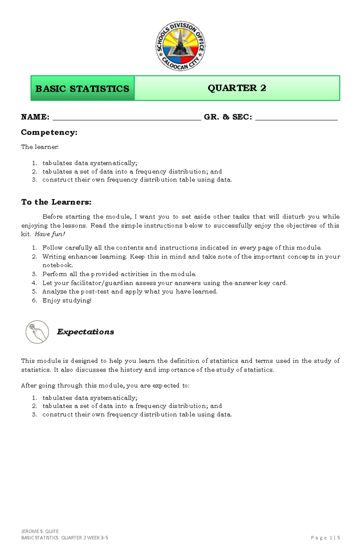 Module Basic- Statistics Q2 J. Quite - JEROME S. QUITE NAME ...