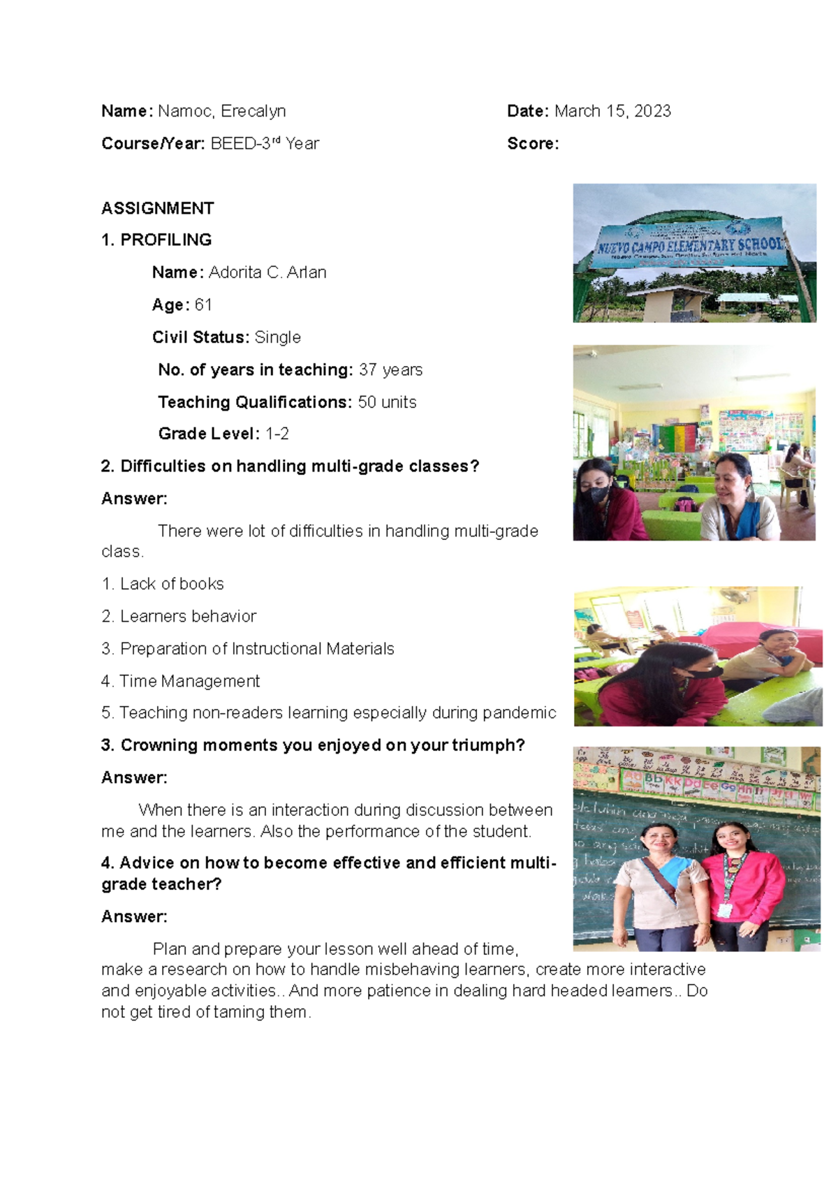 Multi- Grade Assignment 2 Final - Name: Namoc, Erecalyn Date: March 15, 2023 Course/Year: BEED ...