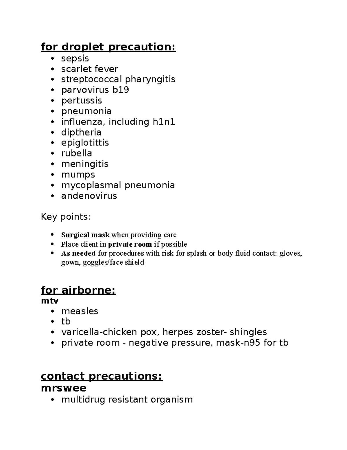 For droplet precaution - for droplet precaution: sepsis scarlet fever ...