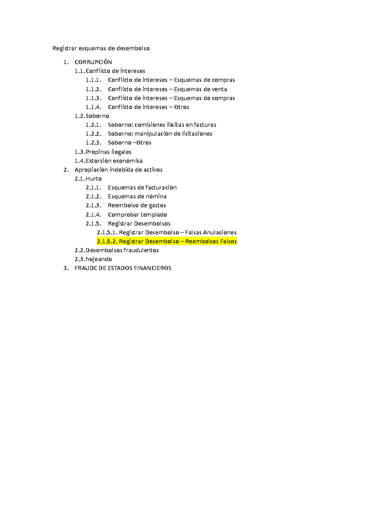 Register Disbursement Schemes - Chapter 6 - Registrar esquemas de desembolso 1. CORRUPCIÓN 1 ...