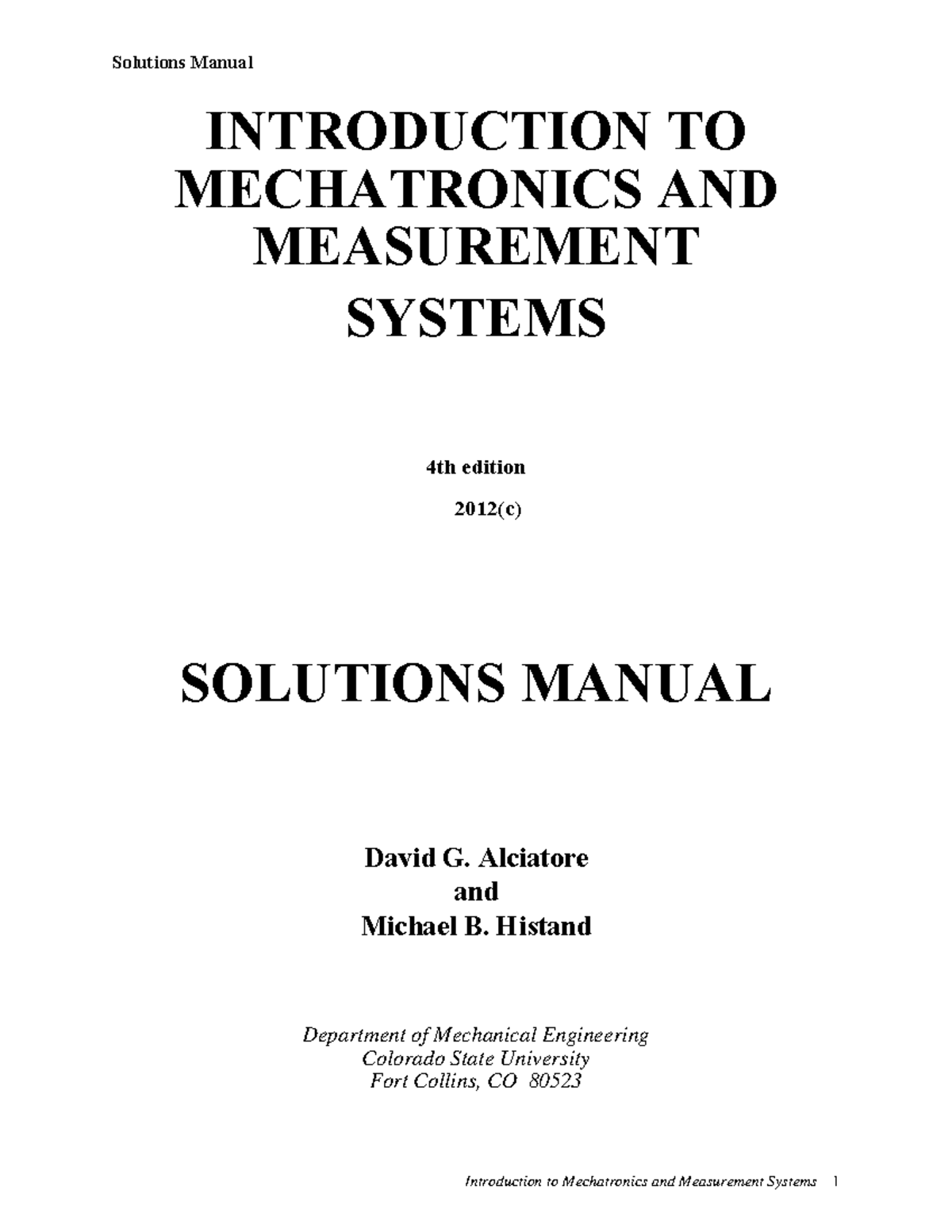 Solution Manual To Introduction To Mechatronics And Measurement Systems David G Alciatore