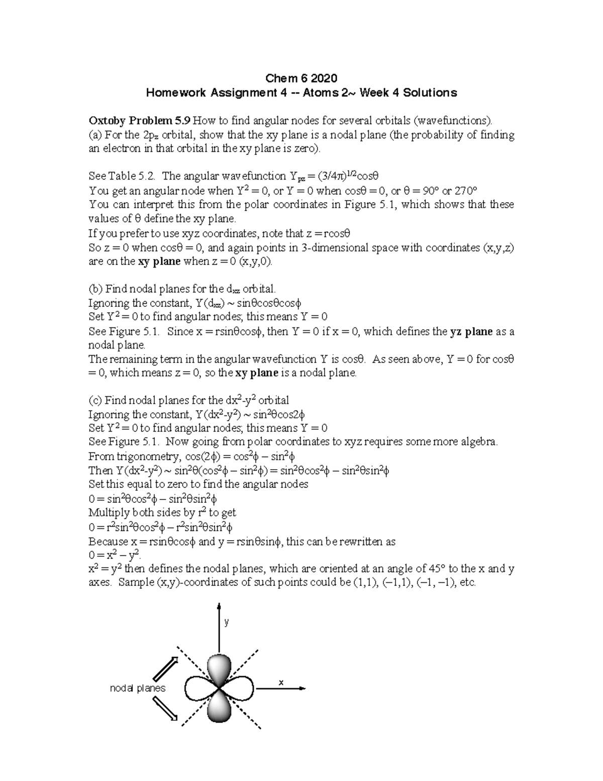 Chem 6 2020 HW 4 Solutions - Chem 6 2020 Homework Assignment 4 - Atoms ...