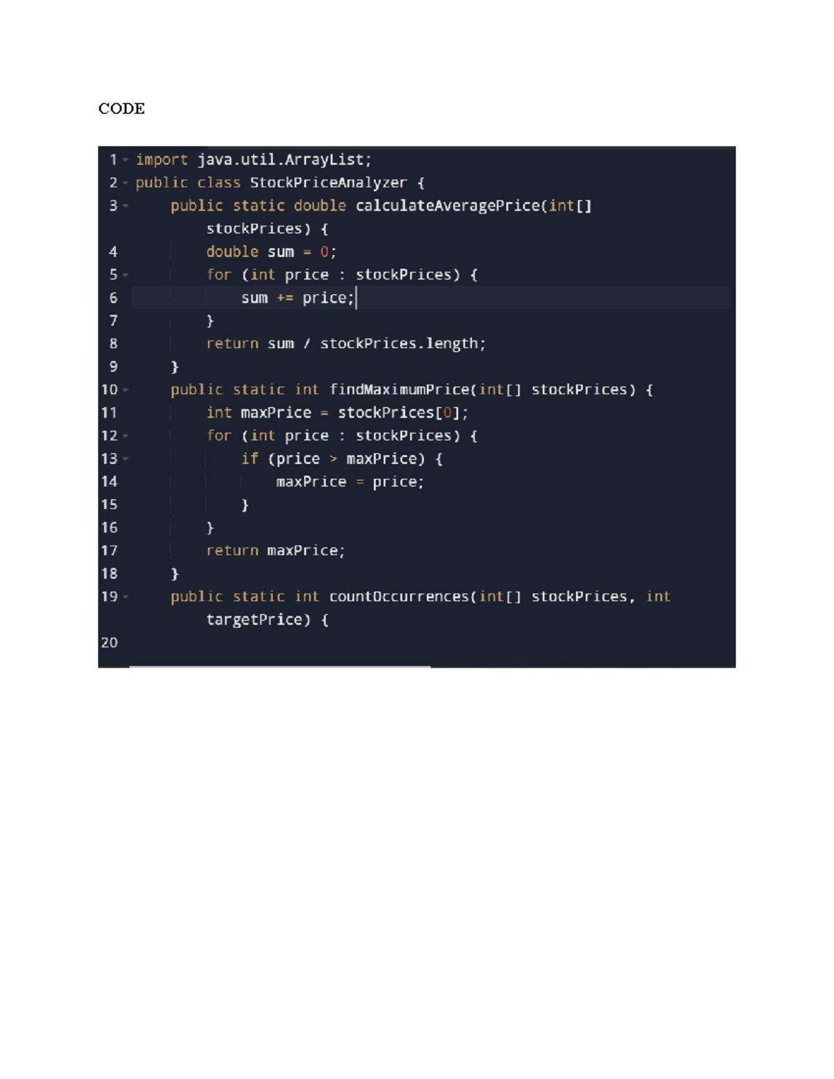 Programing Assignment 4 - CODE A class named StockPriceAnalyzer is declared. This class contains ...