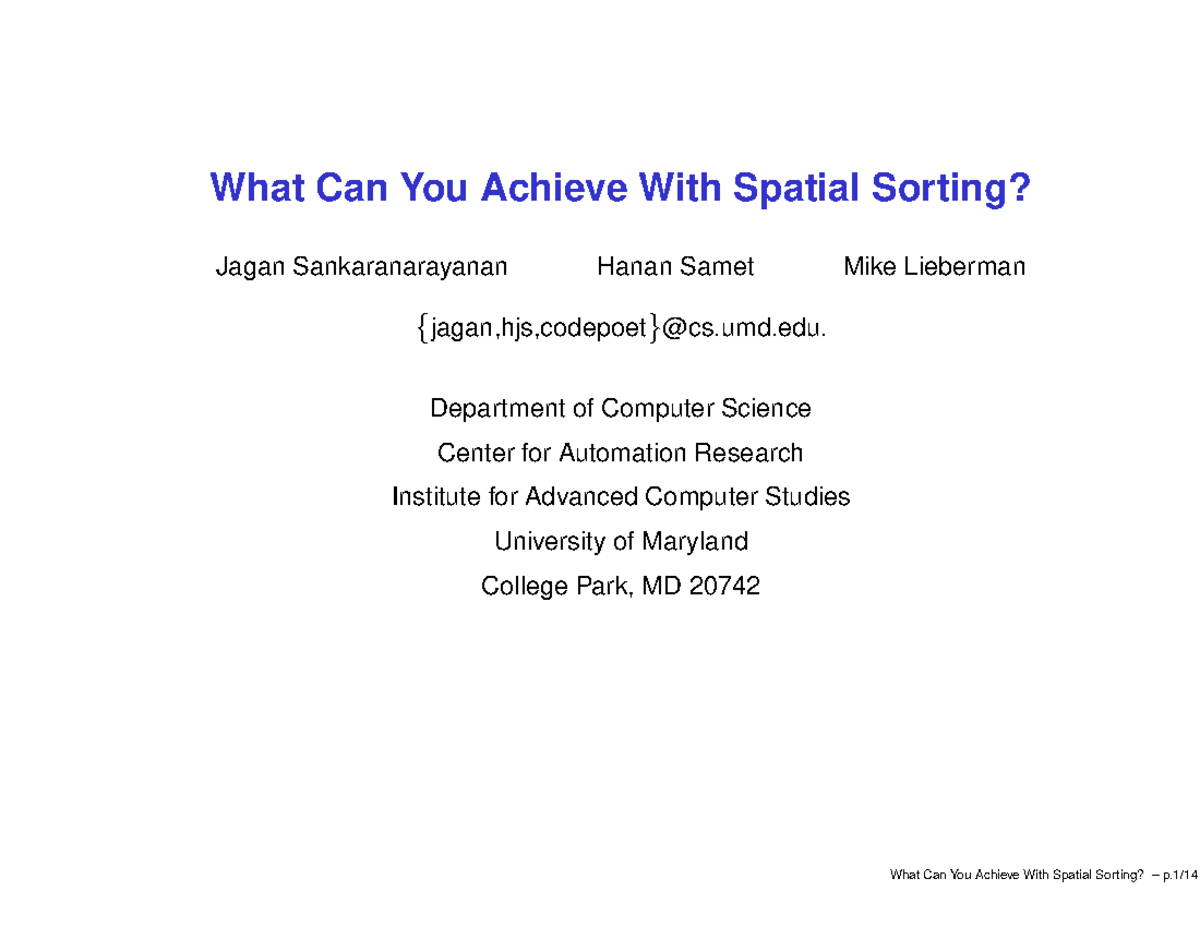 Spatial Sorting Gpu Good What Can You Achieve With Spatial Sorting Jagan Sankaranarayanan