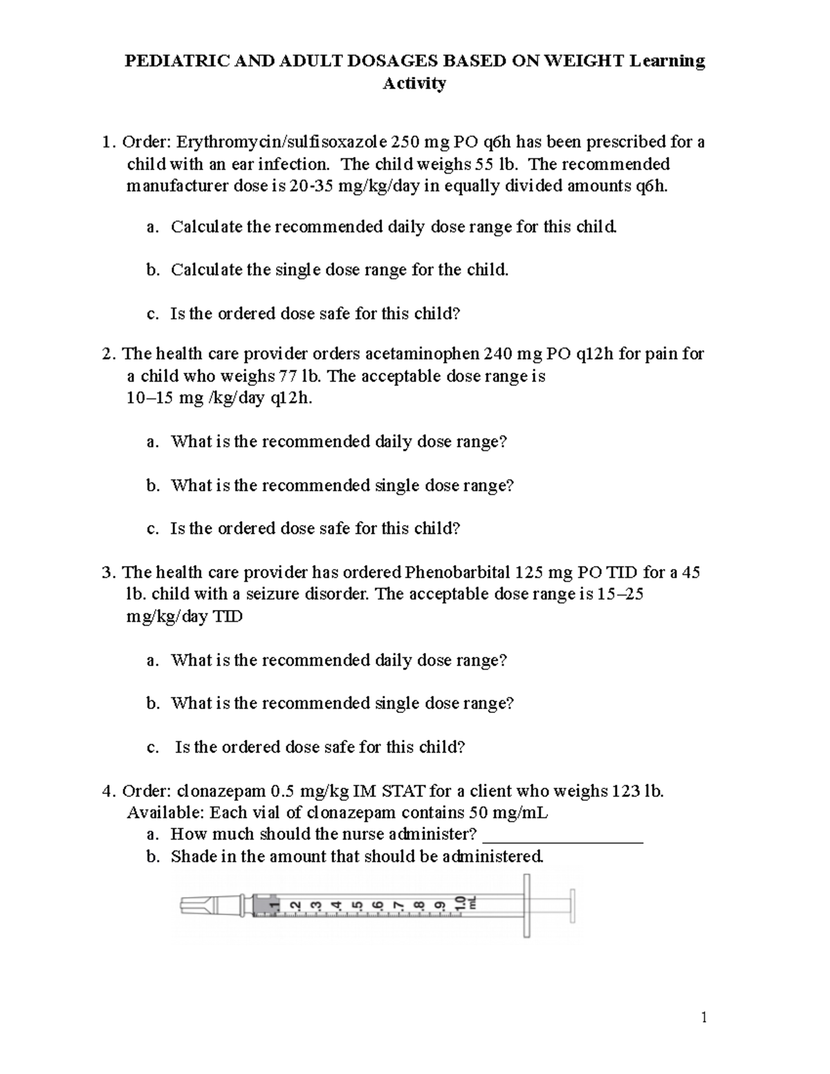 Learning Activity Pediatric and adult dosage based on weight ...