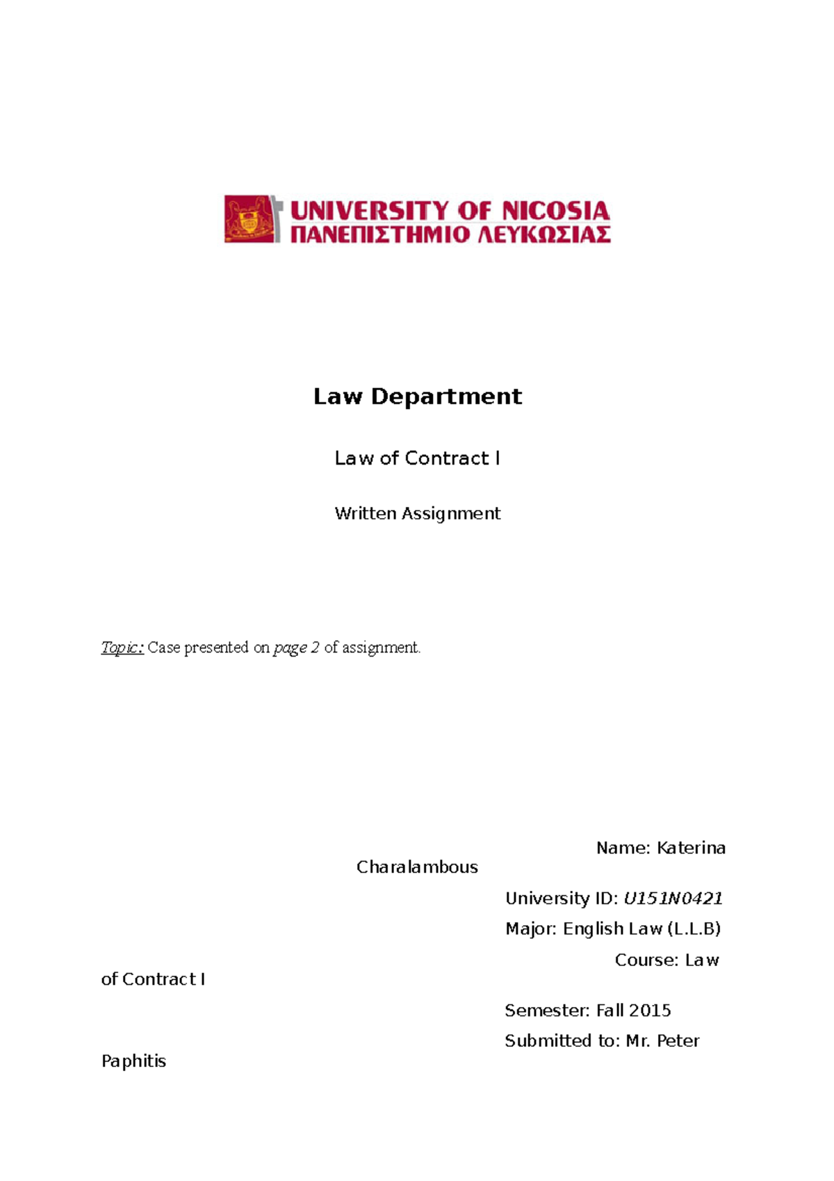 Contract Law Assignment I - Law Department Law of Contract I Written ...