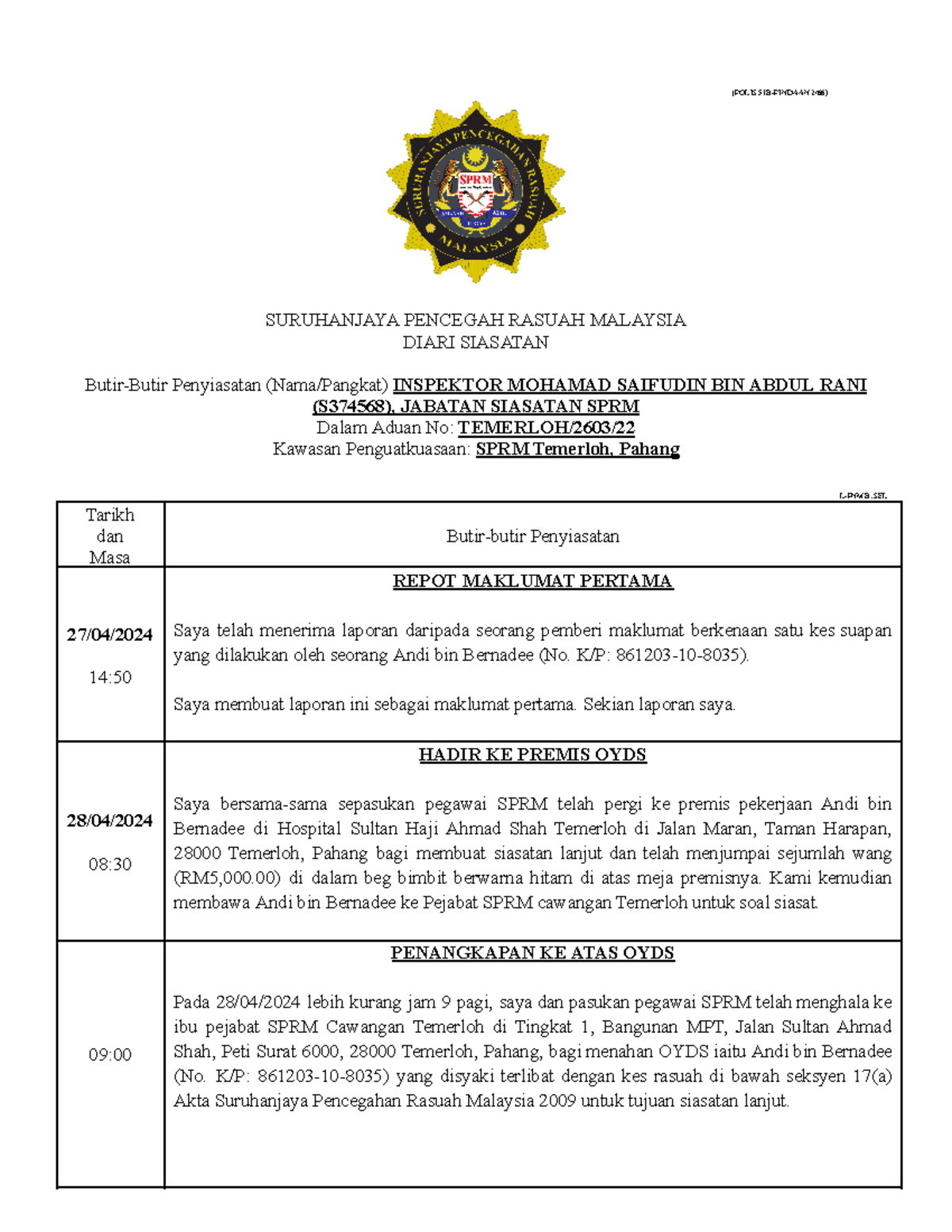 MACC Investigation Diary - (POLIS 51B-PINDAAN 2/66) SURUHANJAYA PENCEGAH RASUAH MALAYSIA DIARI ...