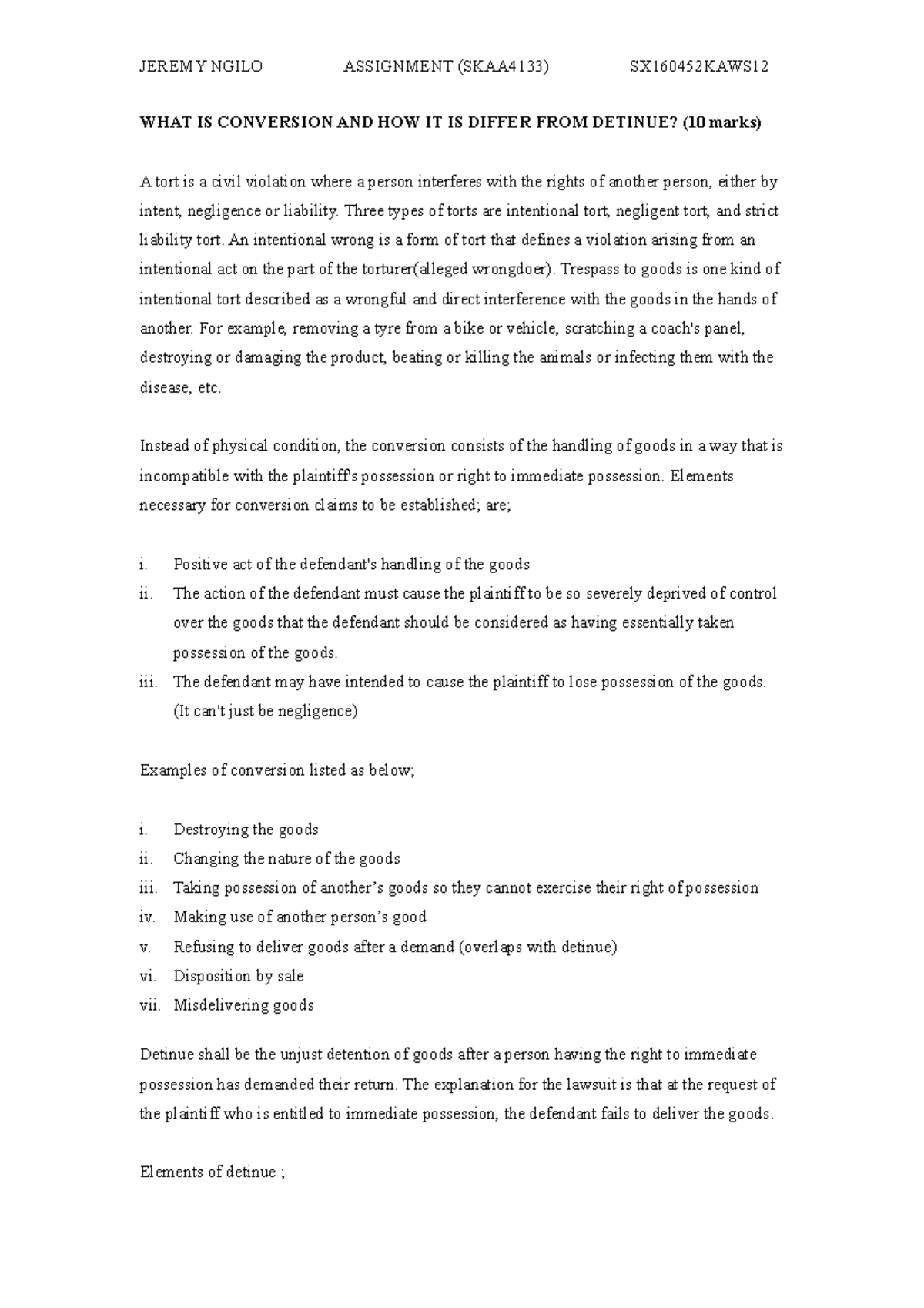Contract And Law WHAT IS CONVERSION AND HOW IT IS DIFFER FROM DETINUE contract-and-law-what-is-conversion-and-how-it-is-differ-from-detinue