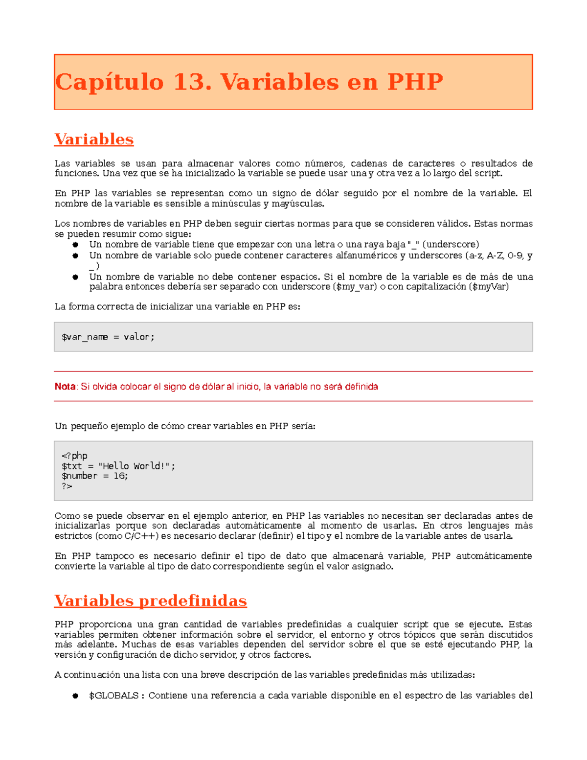Curso HTML y PHP - leeer bien - Capítulo 13. Variables en PHP Variables Las variables se usan ...