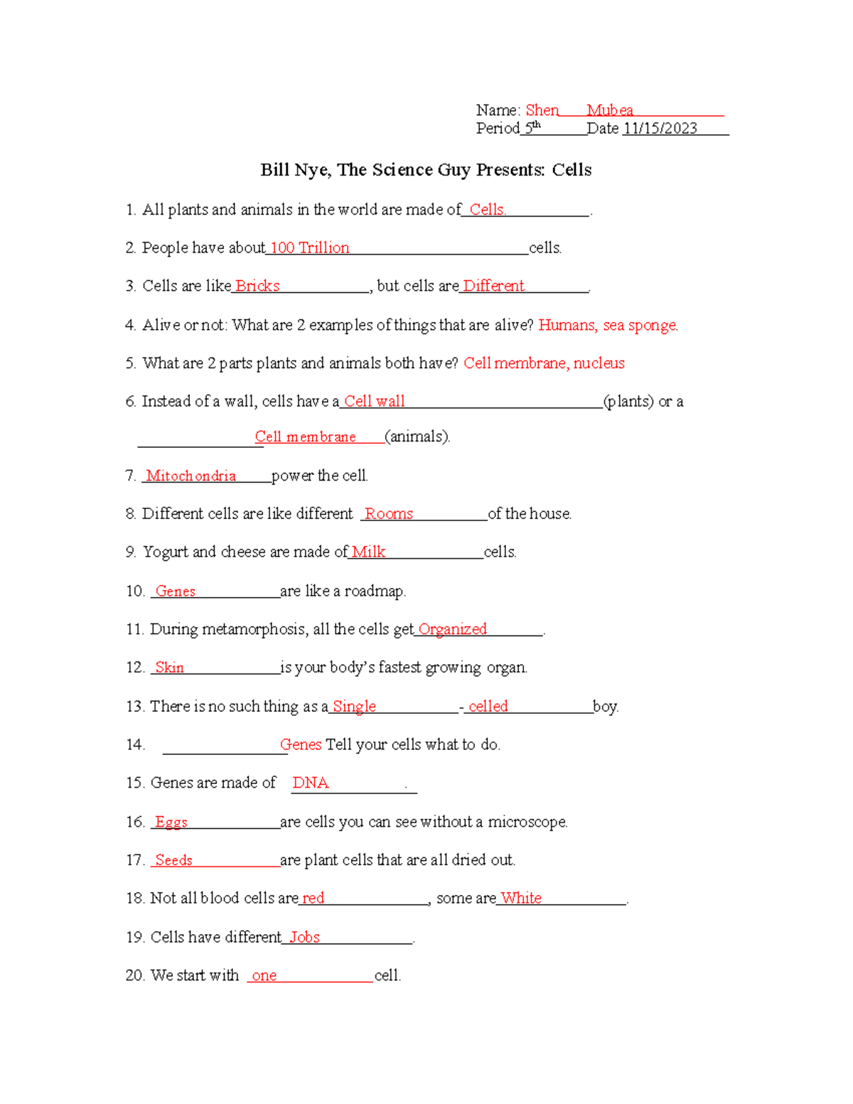 Bill Nye Cell Video Worksheet finished - Name: Shen Mubea Period 5 th ...