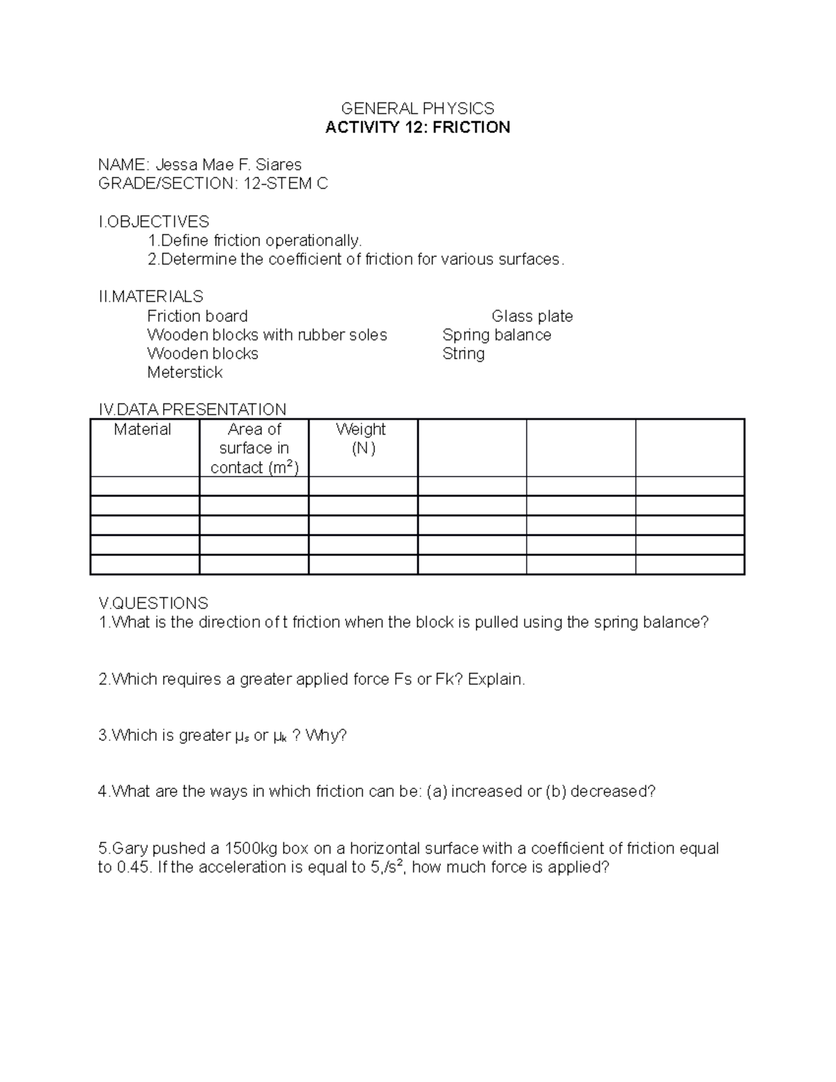 General physics - ACTIVITY 12: FRICTION NAME: Jessa Mae F. Siares GRADE ...