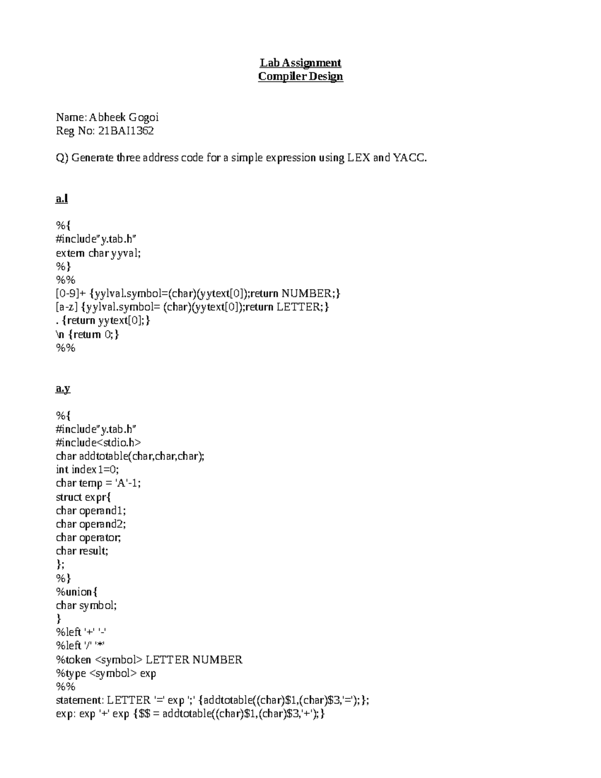 21BAI1362 CD lab 3addr - Lab Assignment Compiler Design Name: Abheek Gogoi Reg No: 21BAI Q ...