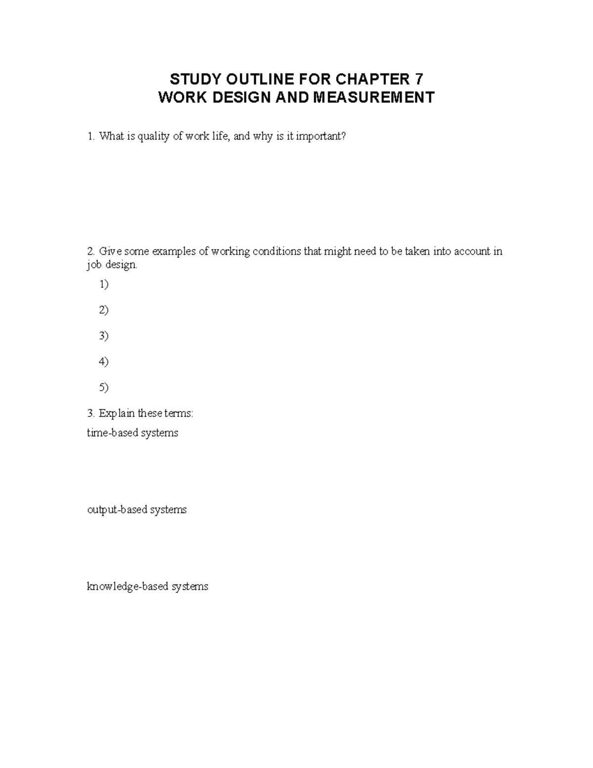 Chap007 - Study outline - STUDY OUTLINE FOR CHAPTER 7 WORK DESIGN AND ...