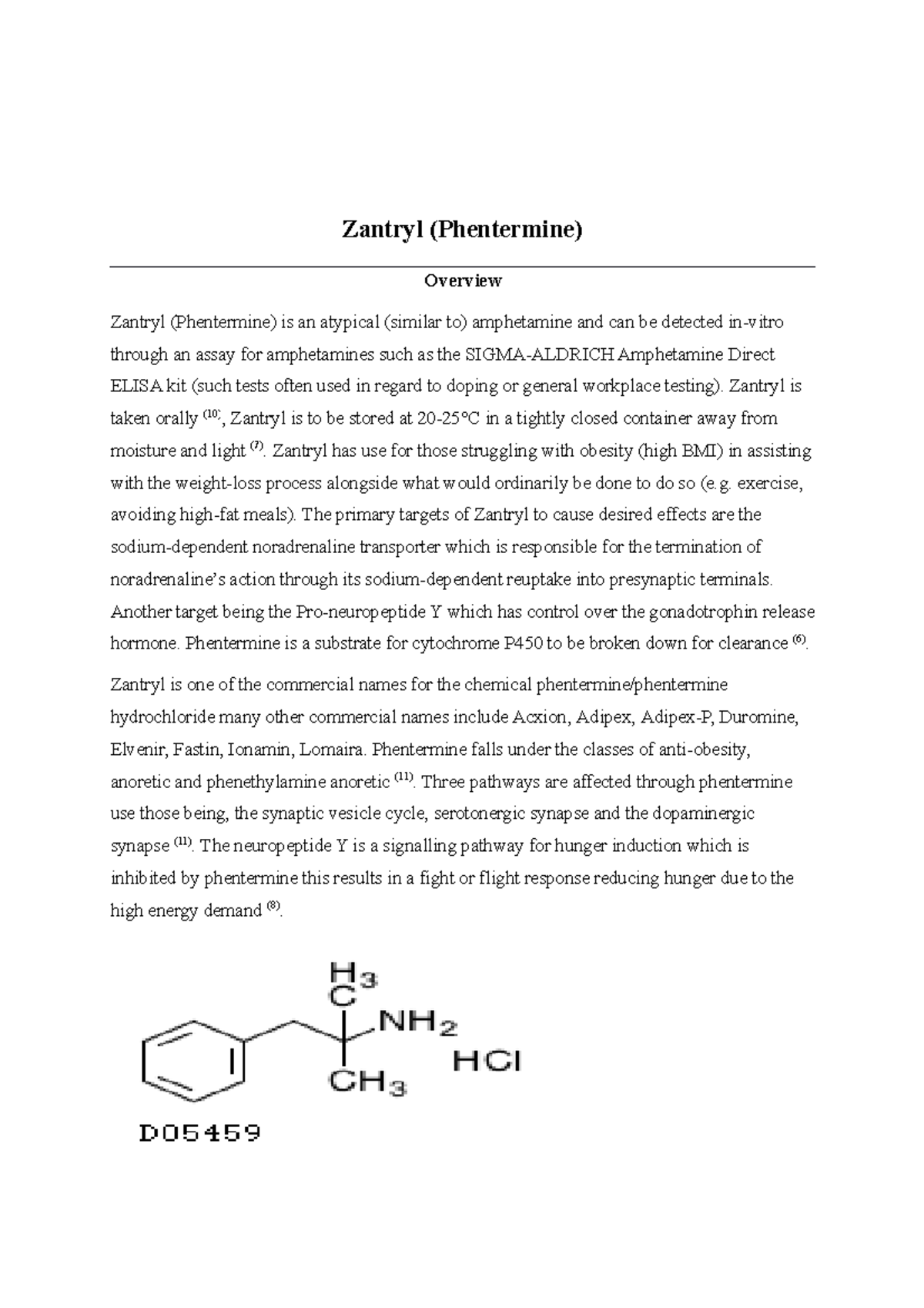 Zantryl - Zantryl is taken orally (10), Zantryl is to be stored at 20 ...