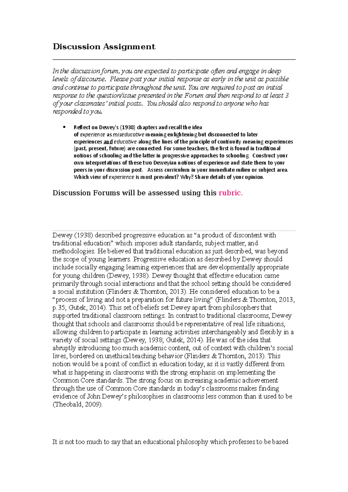 Discussion Assignment UNIT 3 - Discussion Assignment In the discussion forum, you are expected ...