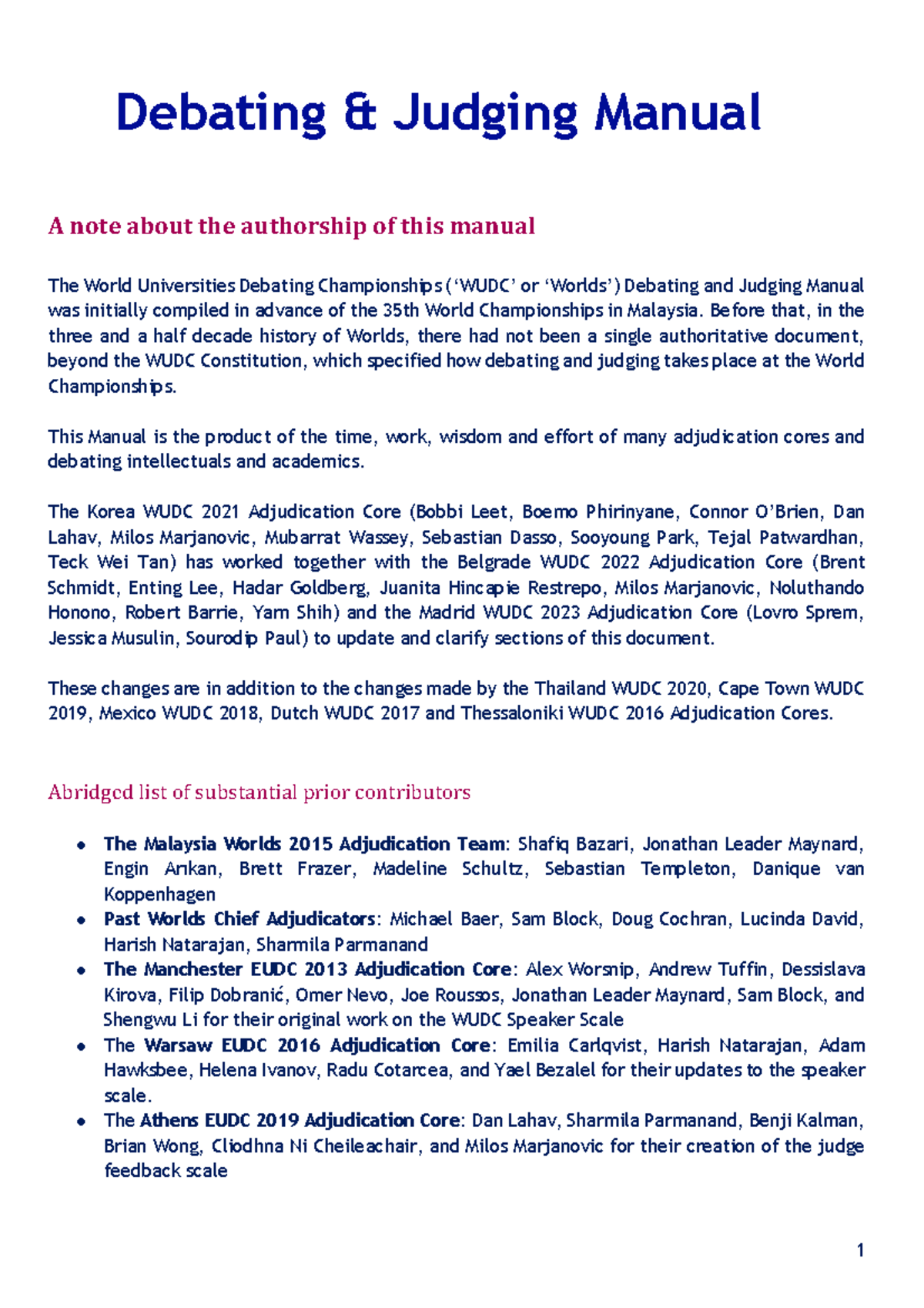 WUDC Judging Manual -1 - Debating & Judging Manual A note about the ...