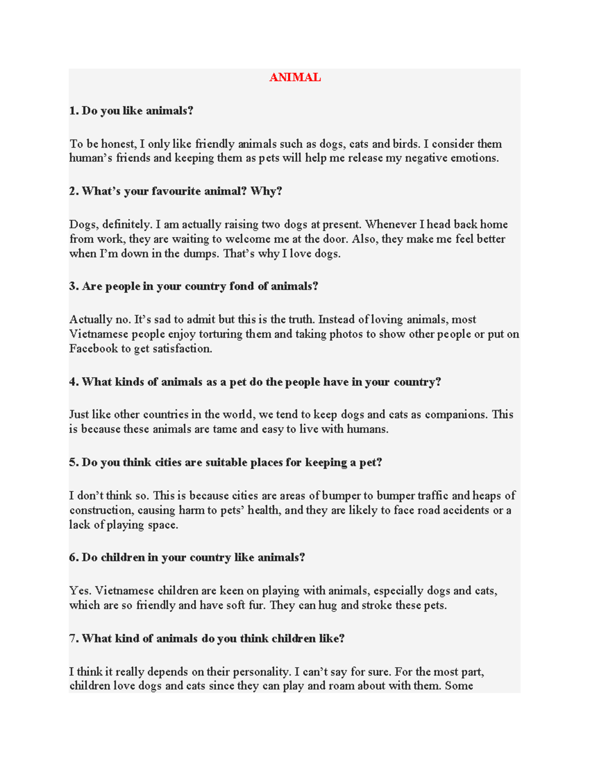 Speaking - ANIMAL 1. Do you like animals? To be honest, I only like ...