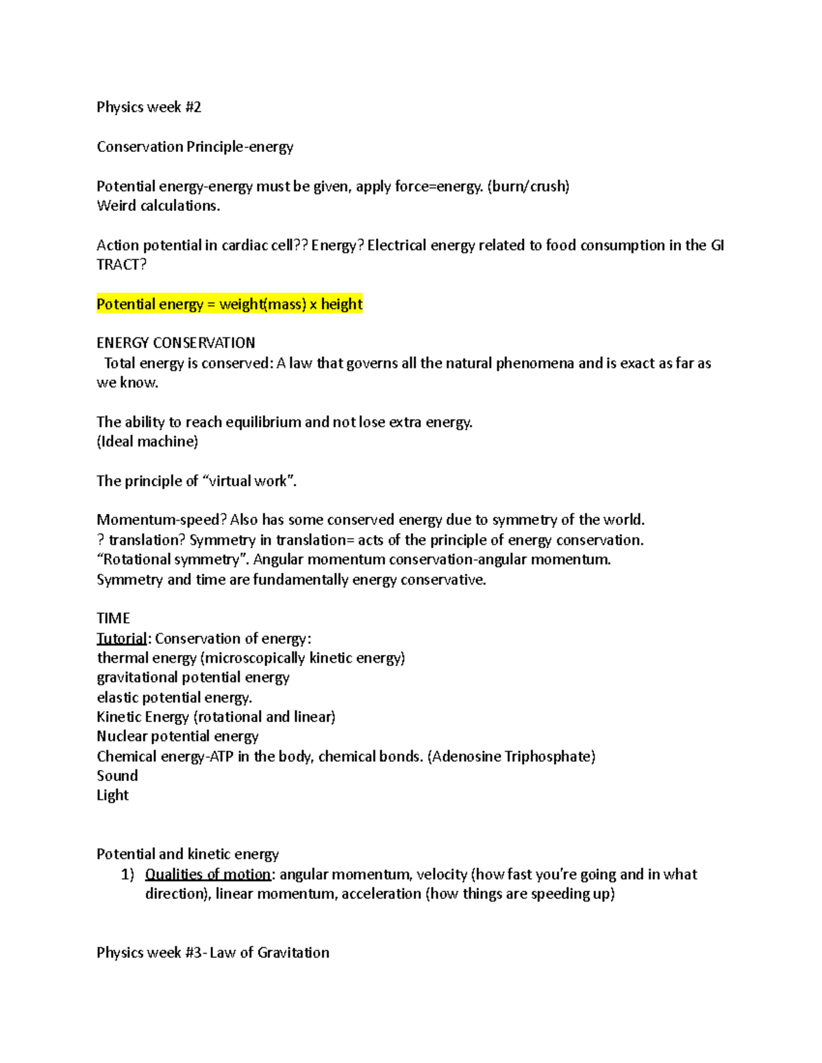 Physics week 2 - weeks 2-5 - Physics week # Conservation Principle-energy Potential energy ...