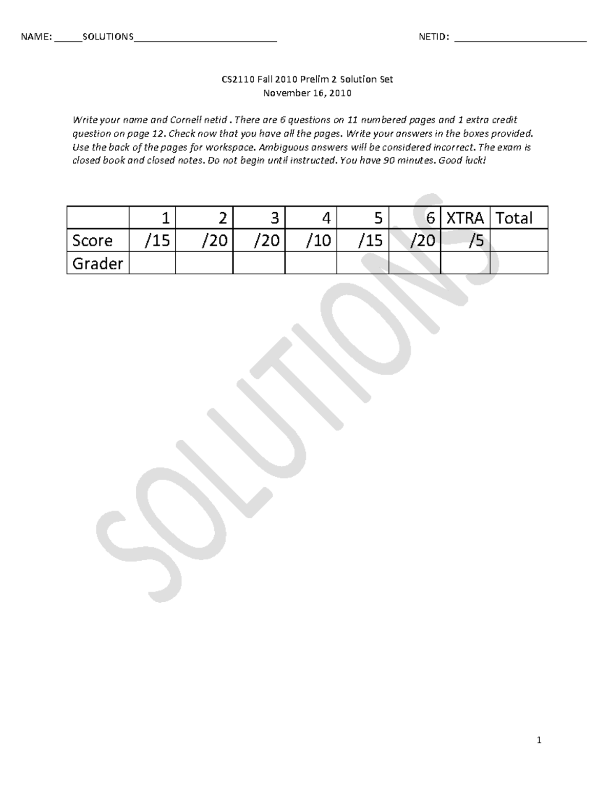 P2cs2110fa10-soln - Past Prelim 2 from CS 2110 taught by Professor ...