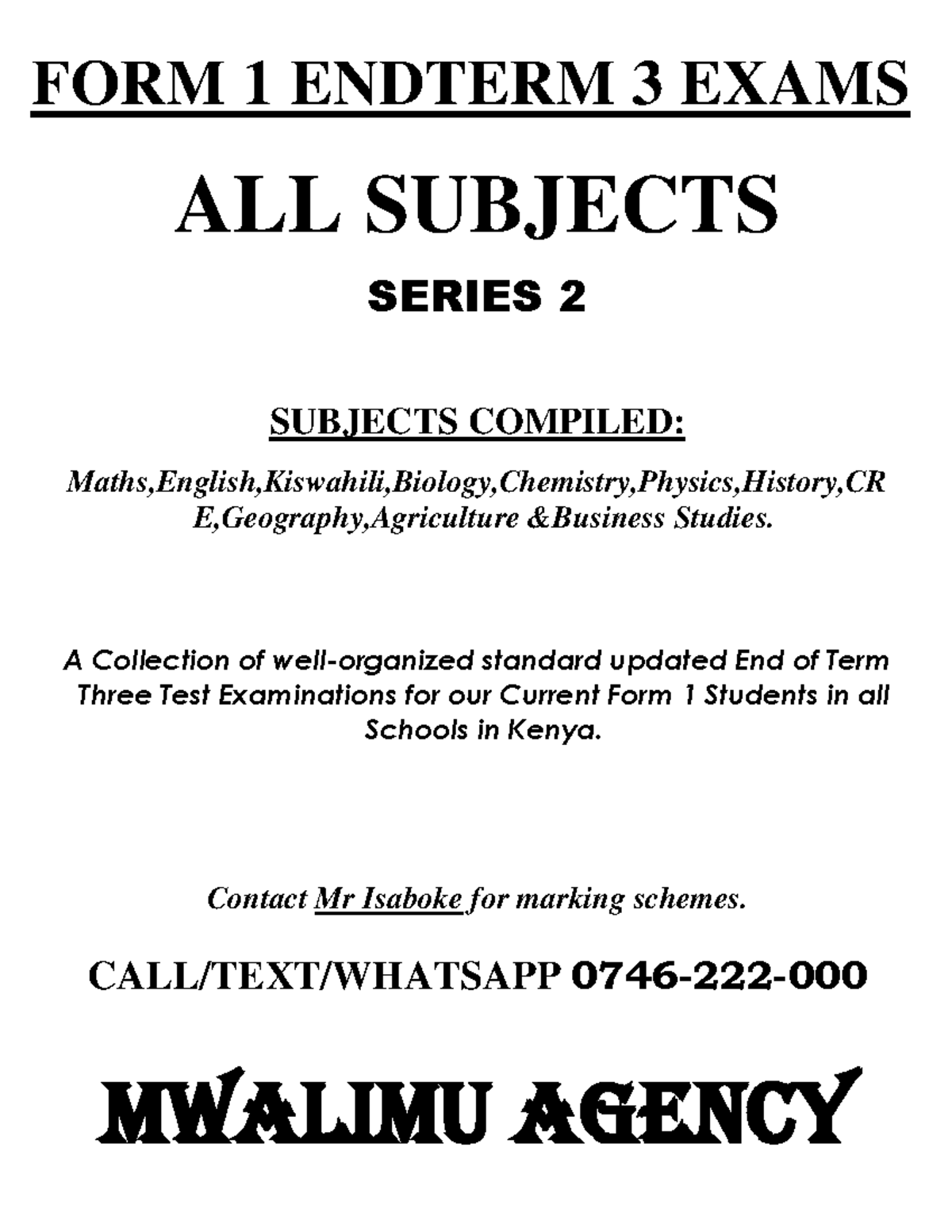 F1 Endterm 3 Exams S2 - Good for revision - FORM 1 ENDTERM 3 EXAMS ALL SUBJECTS SERIES 2 ...