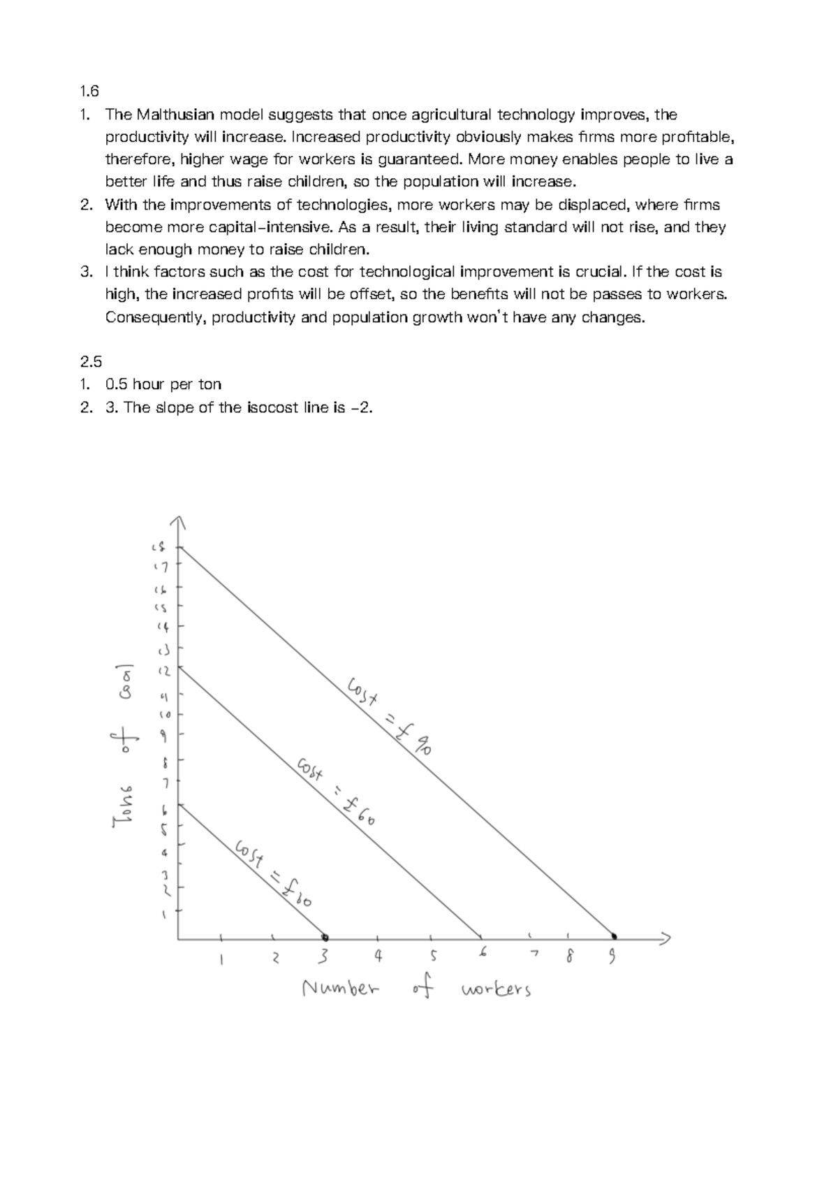 Tutorial assignment 1 - 1. The Malthusian model suggests that once agricultural technology ...