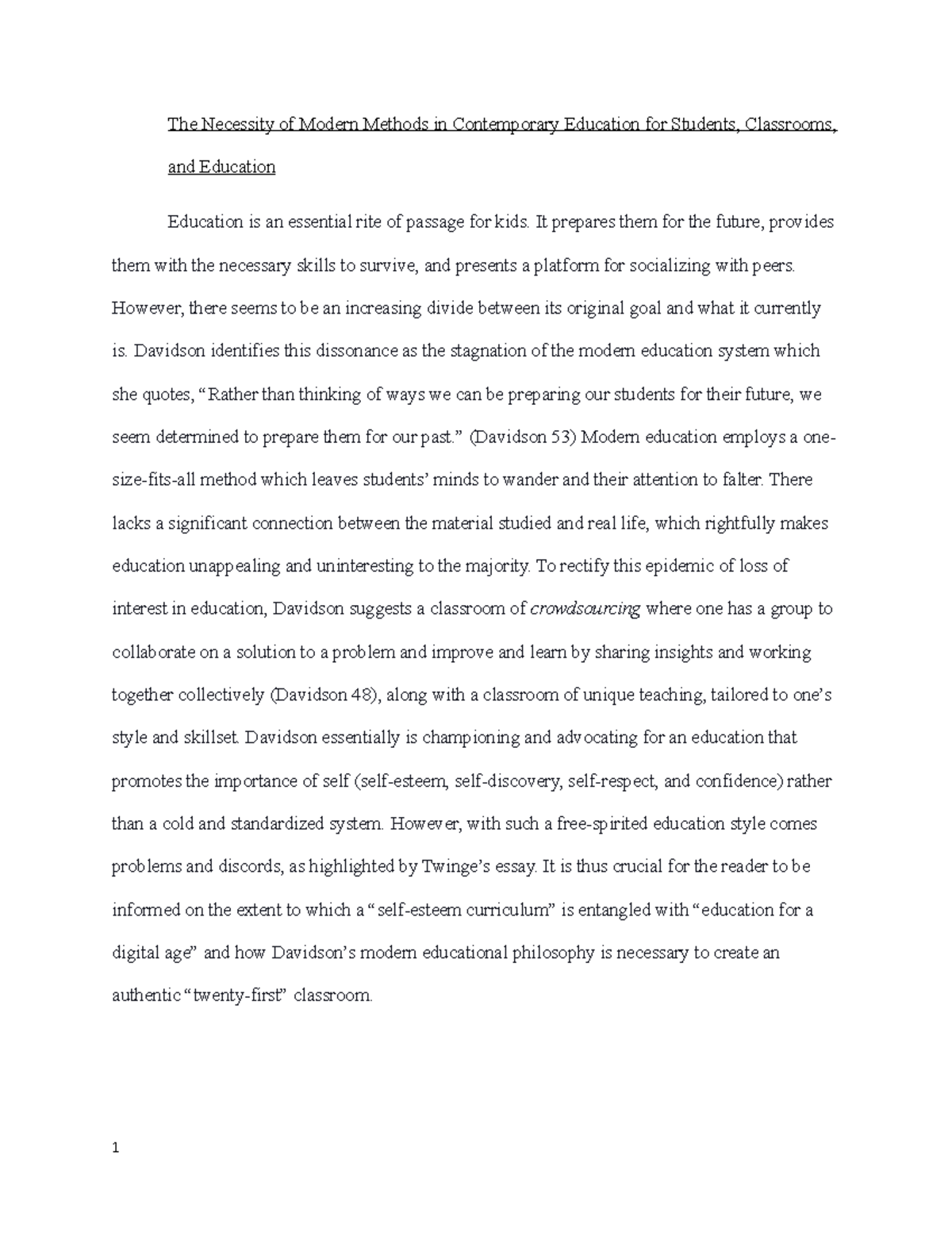 Essay 1 - Rough Draft - The Necessity of Modern Methods in Contemporary ...