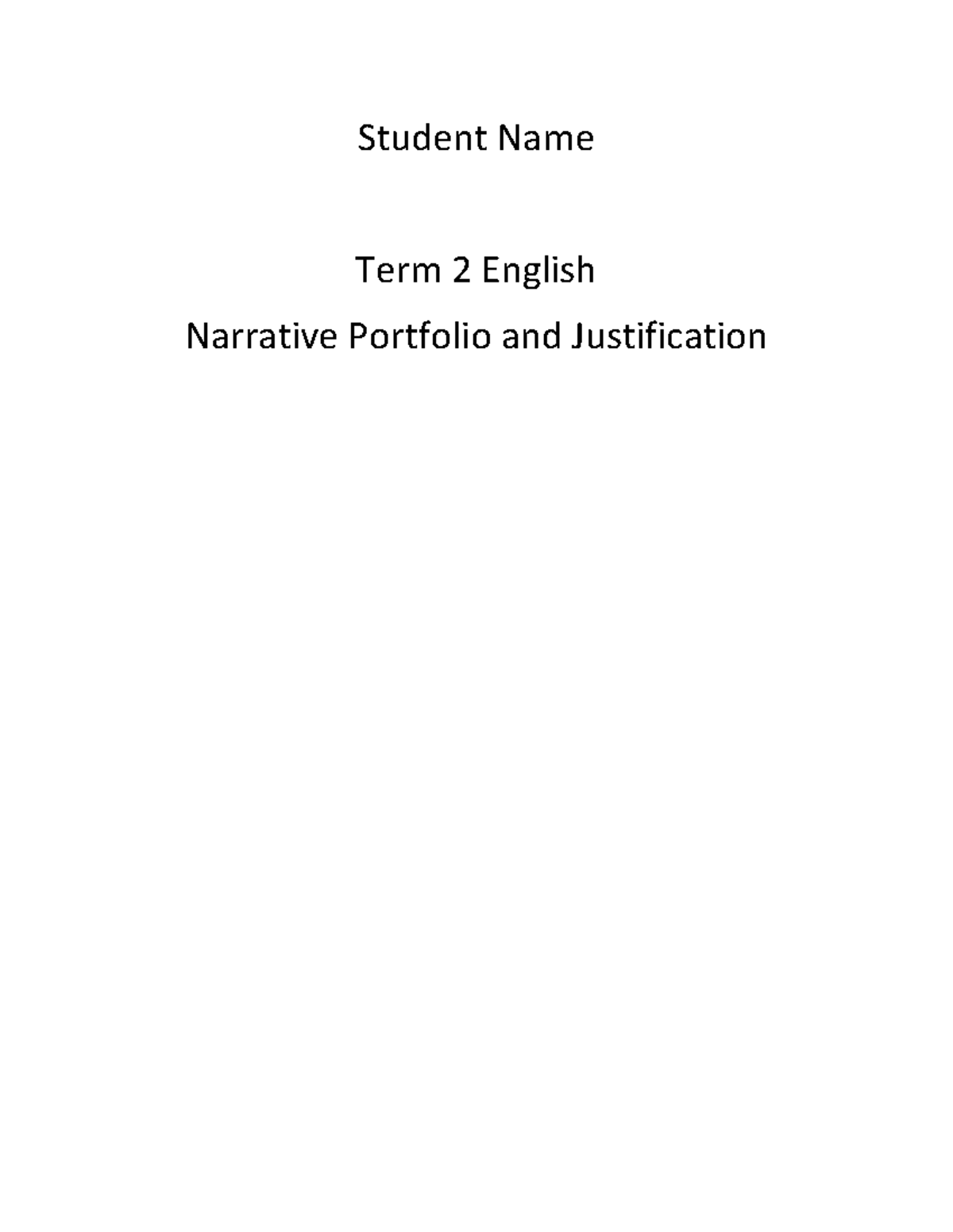 Narrative Writing Portfolio justification exemplar - Student Name Term ...