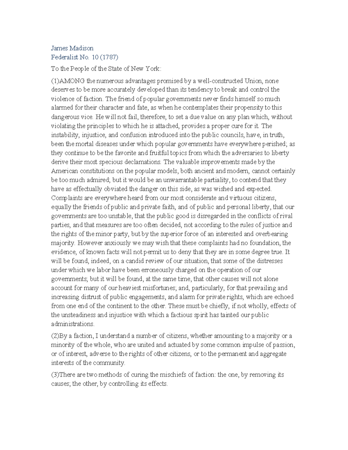 Federalist 101 - papers - James Madison Federalist No. 10 (1787) To the ...