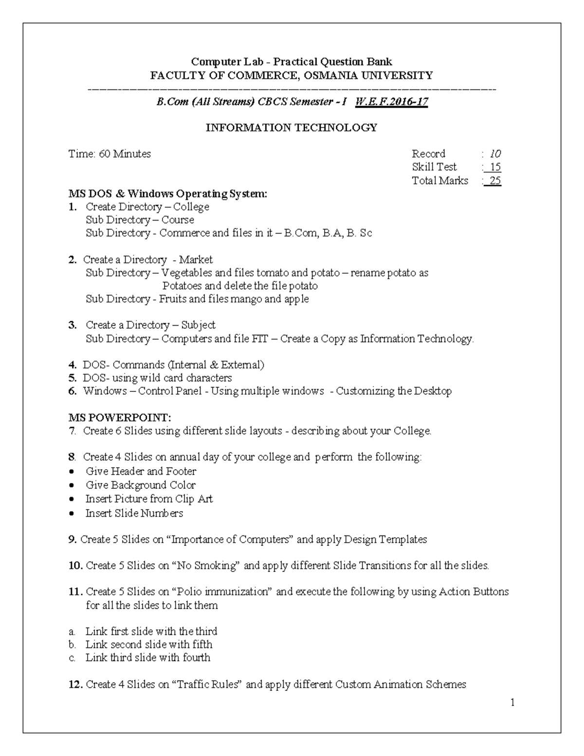 BCOM (ALL Streams) CBCS I SEM ITQB - Computer Lab - Practical Question Bank FACULTY OF COMMERCE ...