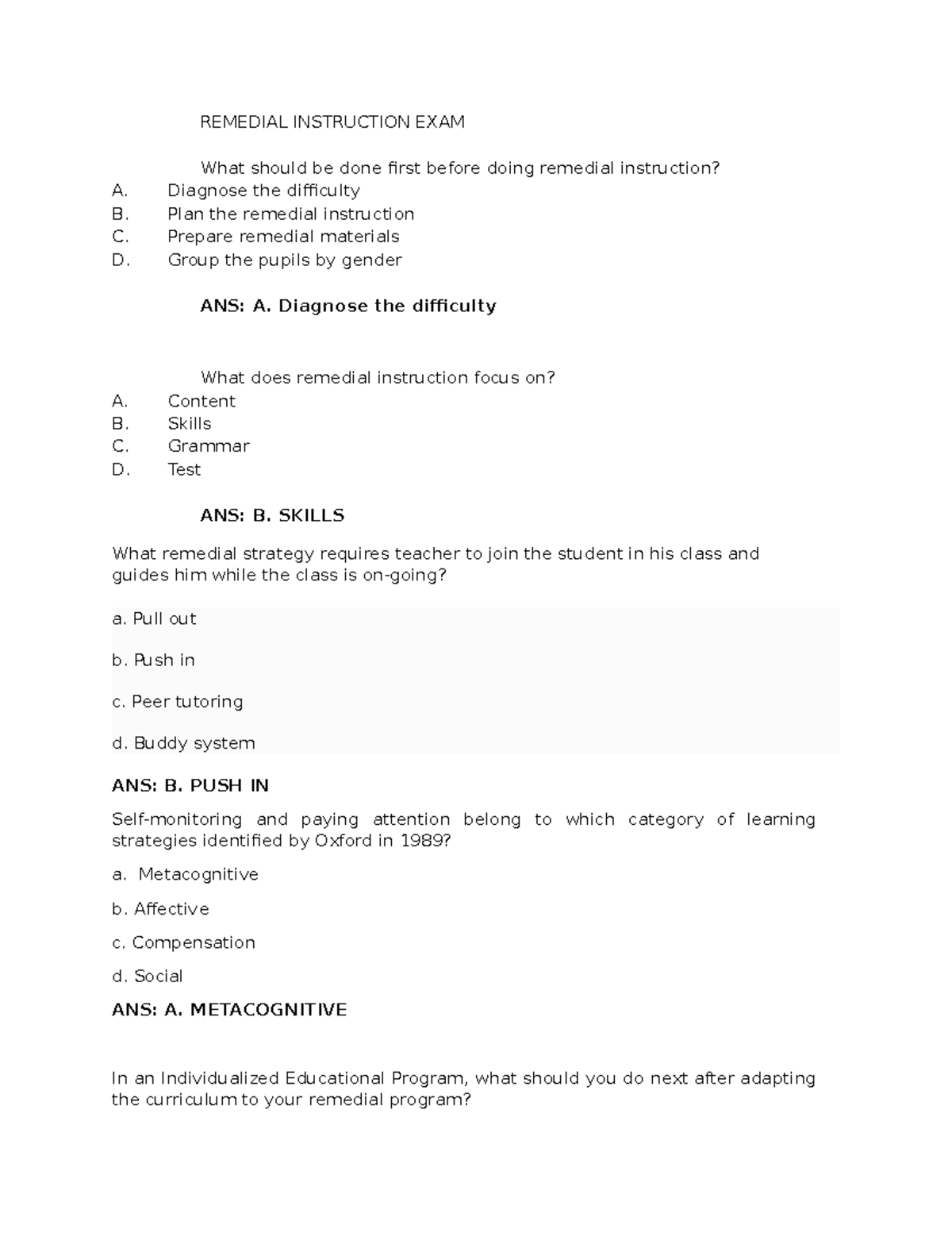 Remedial Instruction EXAM 1 - REMEDIAL INSTRUCTION EXAM What should be ...