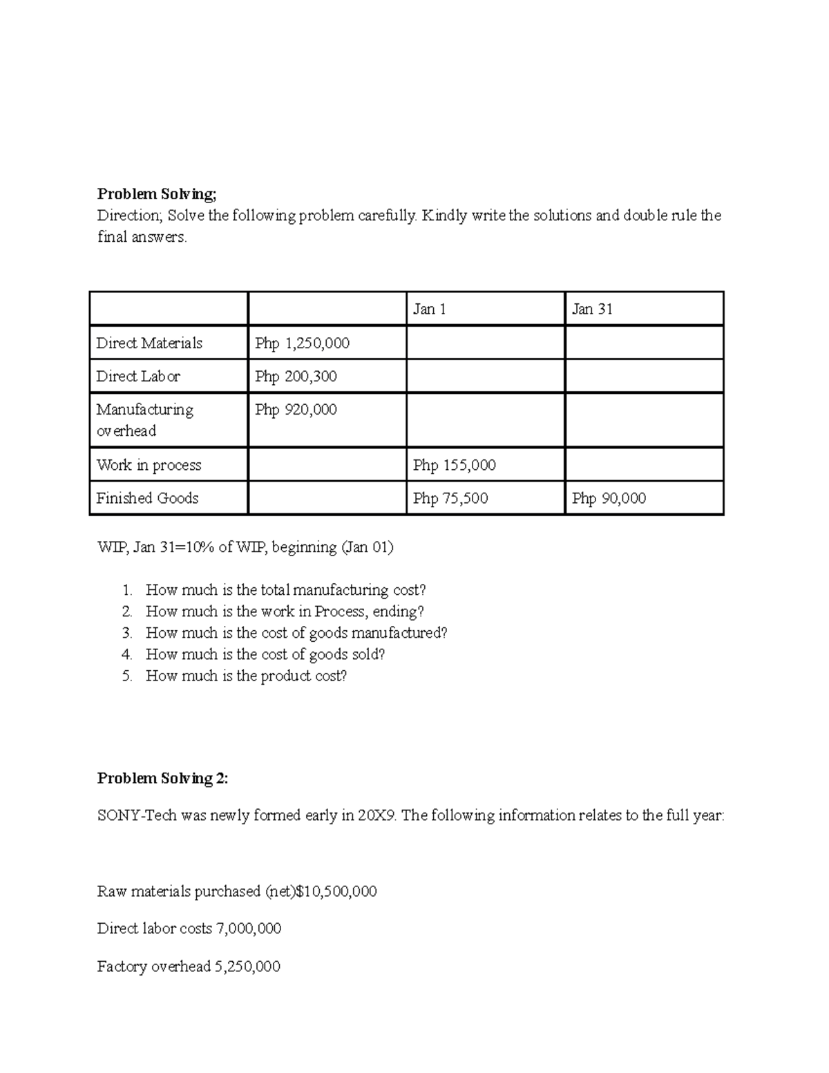 Managerial Accounting - Problem Solving; Direction; Solve the following problem carefully ...
