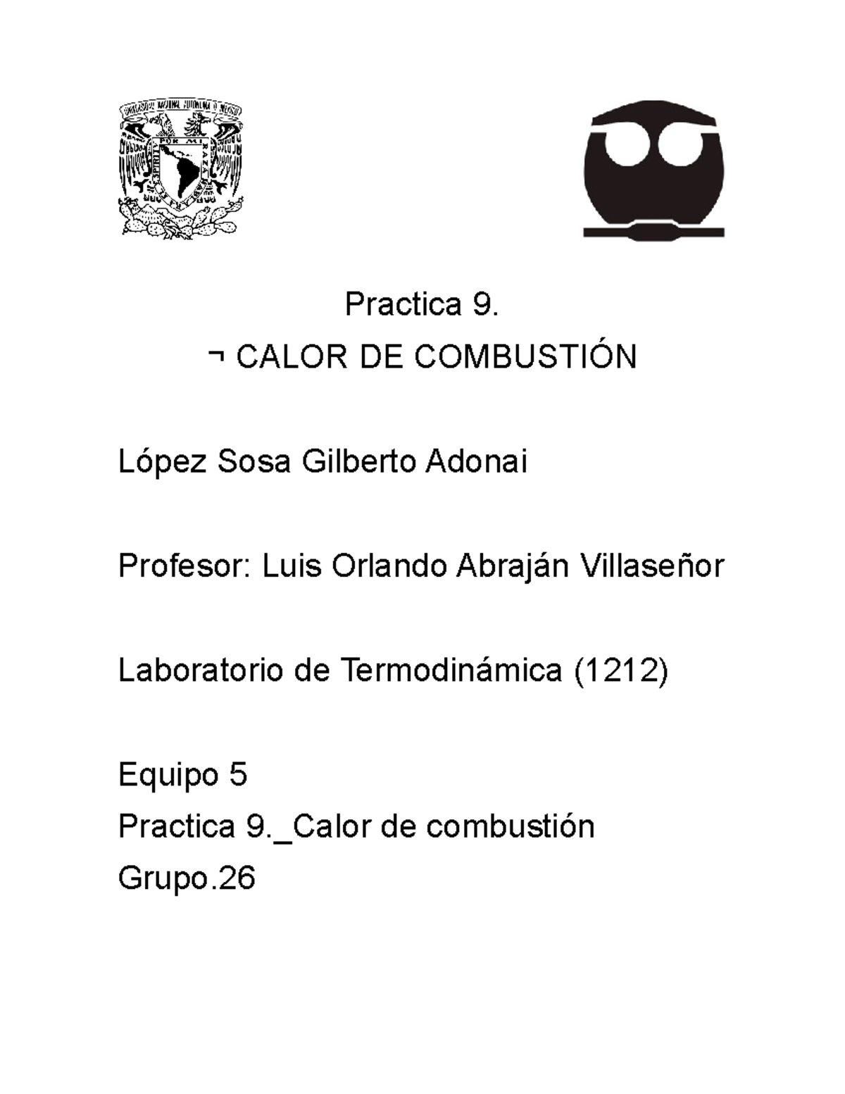 Previo 9 de la practica calor de combustion - Practica 9. ¬ CALOR DE ...
