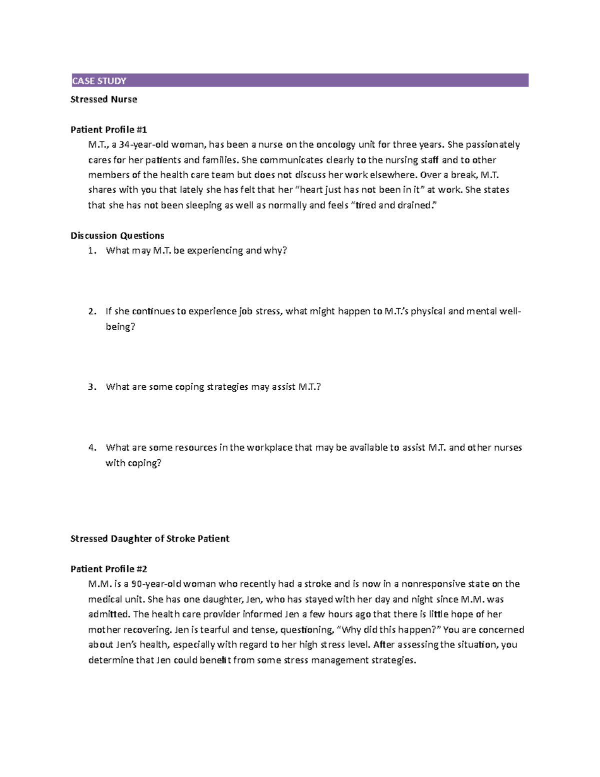 Stress Case Studies Ch6 - CASE STUDY Stressed Nurse Patient Profile # M ...
