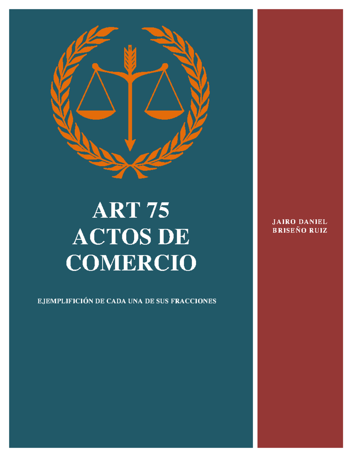 Actos DE Comercio Tarea 1 P2 - ART 75 ACTOS DE COMERCIO EJEMPLIFICIÓN DE CADA UNA DE SUS ...