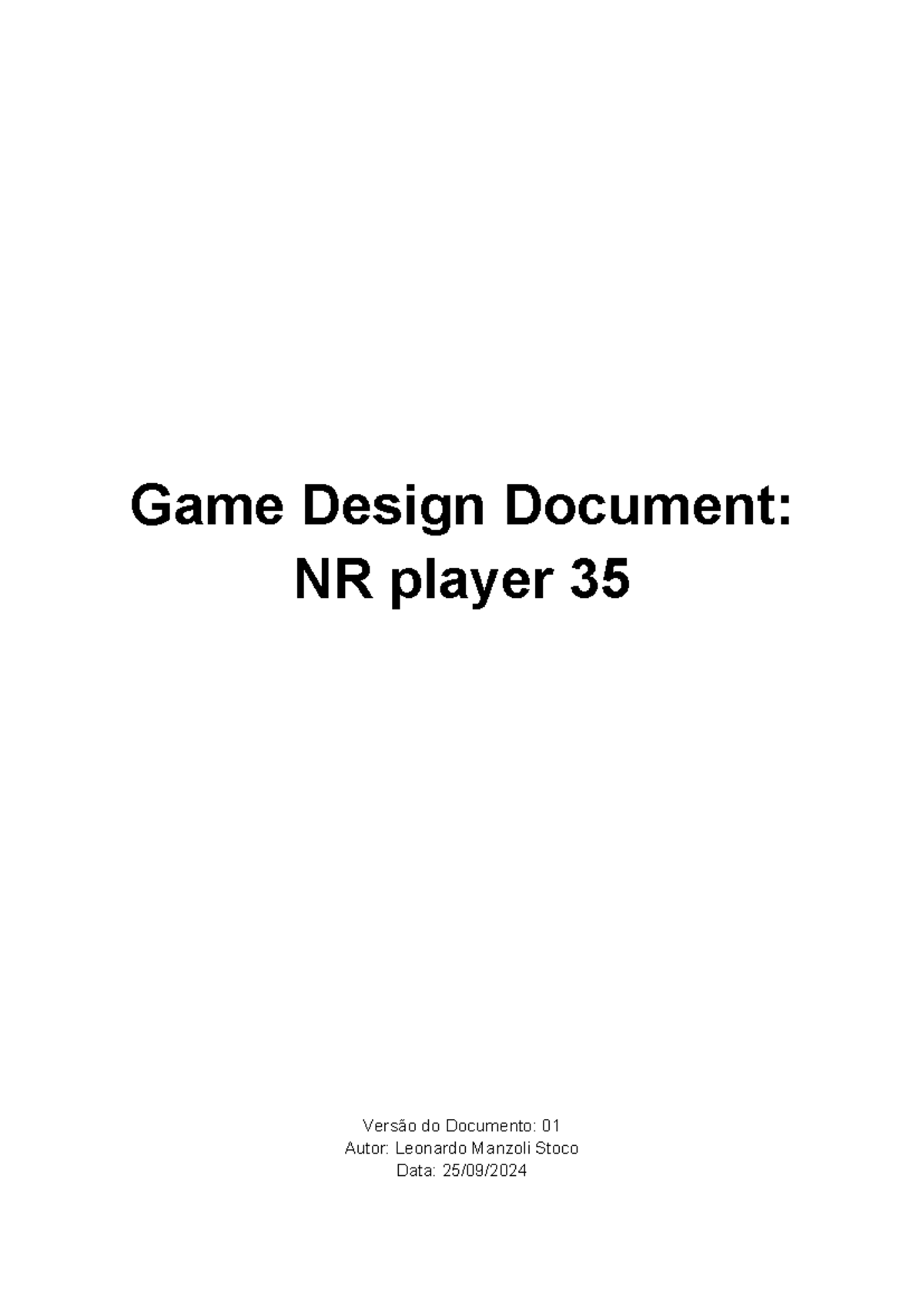 Game Design GDD Template R0 - Game Design Document: NR player 35 Versão ...