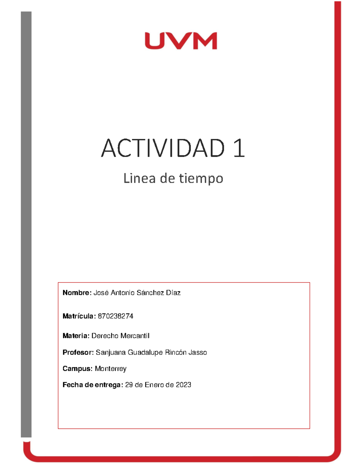 Act#1 JASD - Act1 - ACTIVIDAD 1 Linea de tiempo Nombre: José Antonio ...