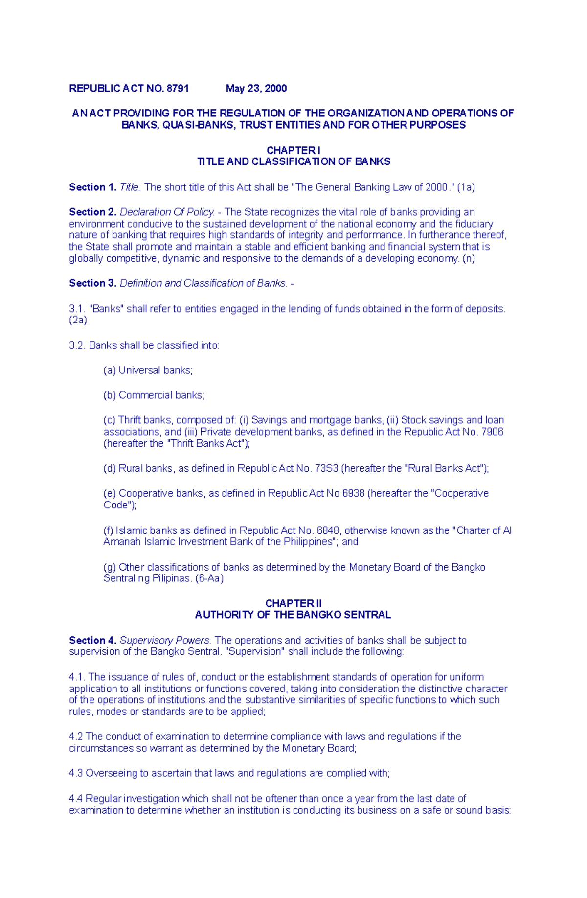 Republic ACT NO - REPUBLIC ACT NO. 8791 May 23, 2000 AN ACT PROVIDING ...