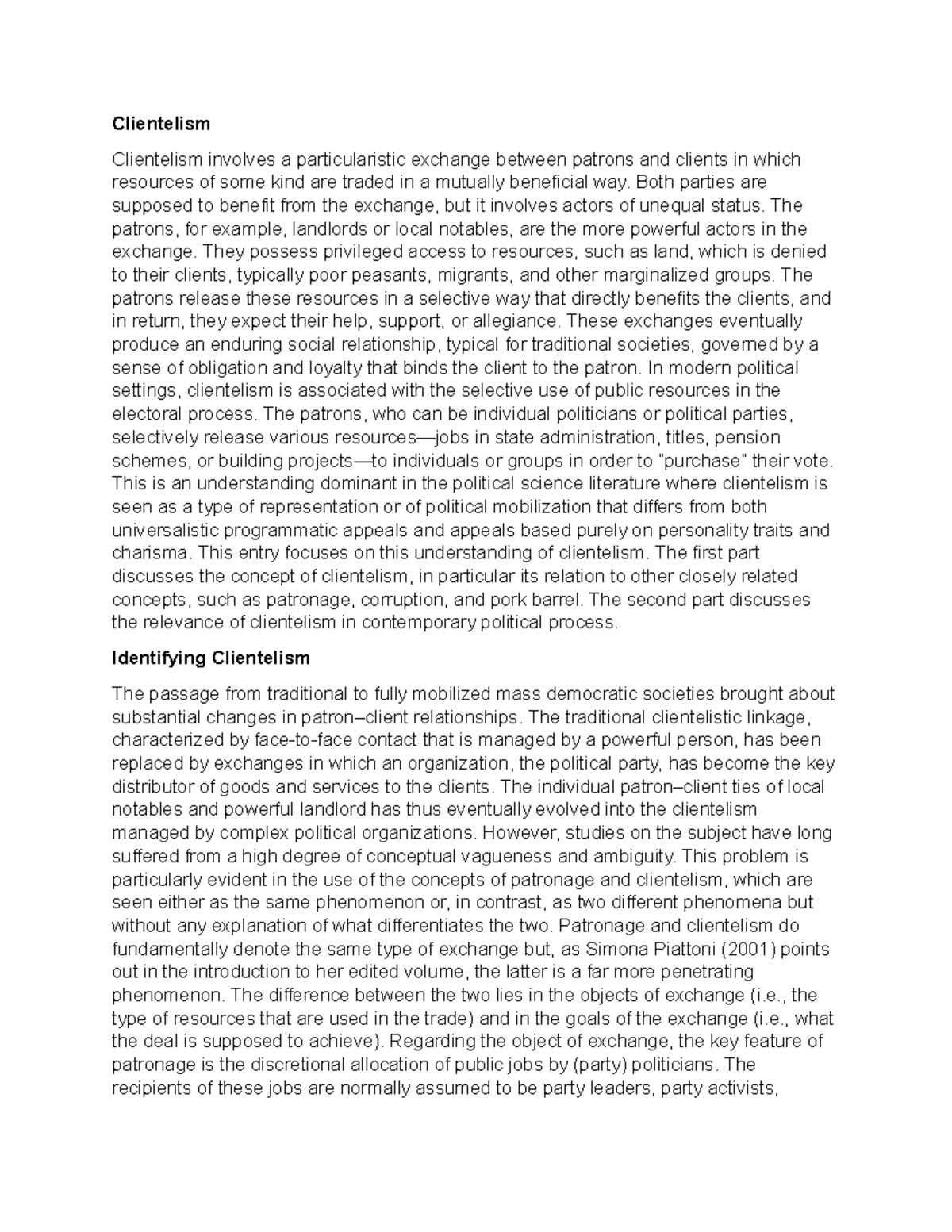 Clientelism - Clientelism Clientelism involves a particularistic ...