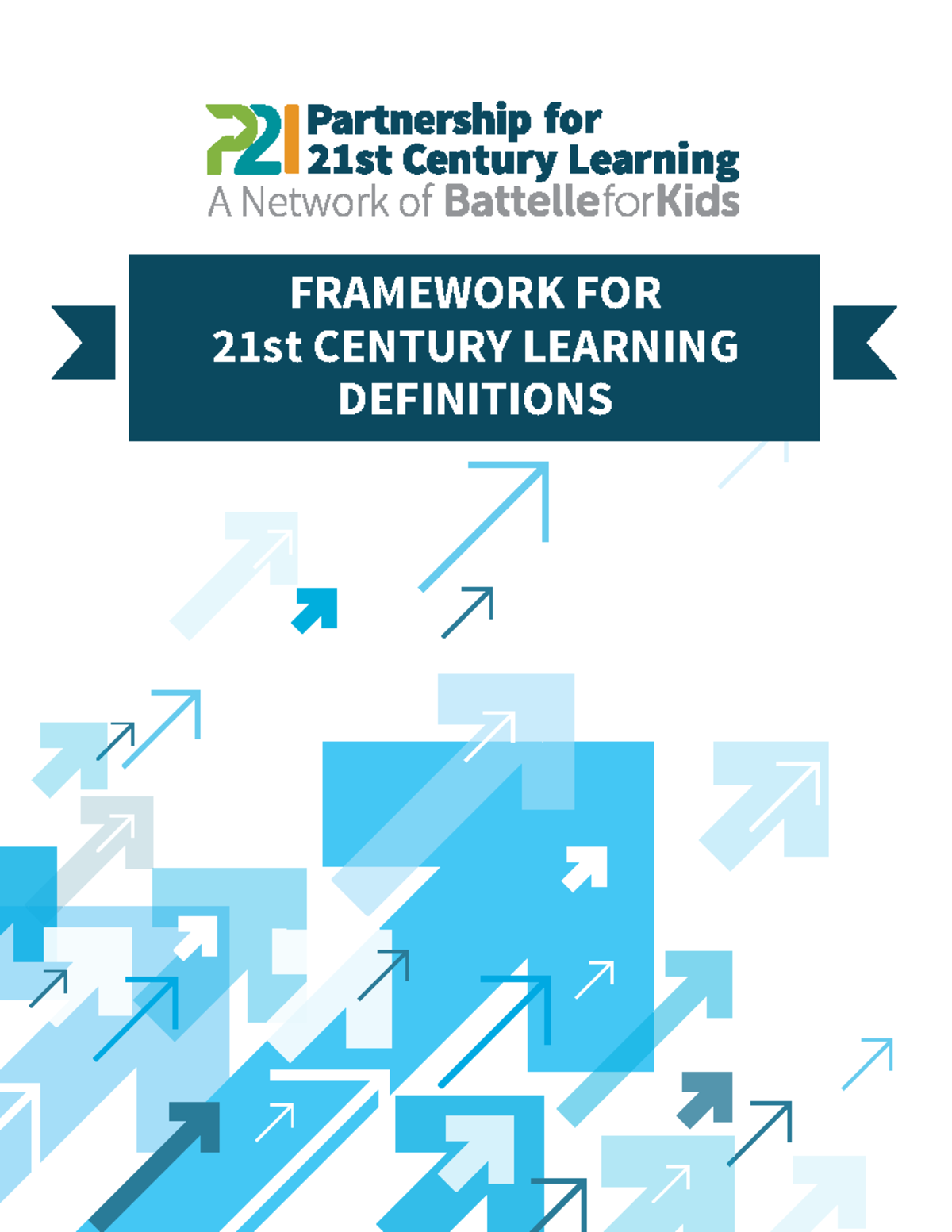 P21 Framework Definitions BFK - FRAMEWORK FOR 21st CENTURY LEARNING ...