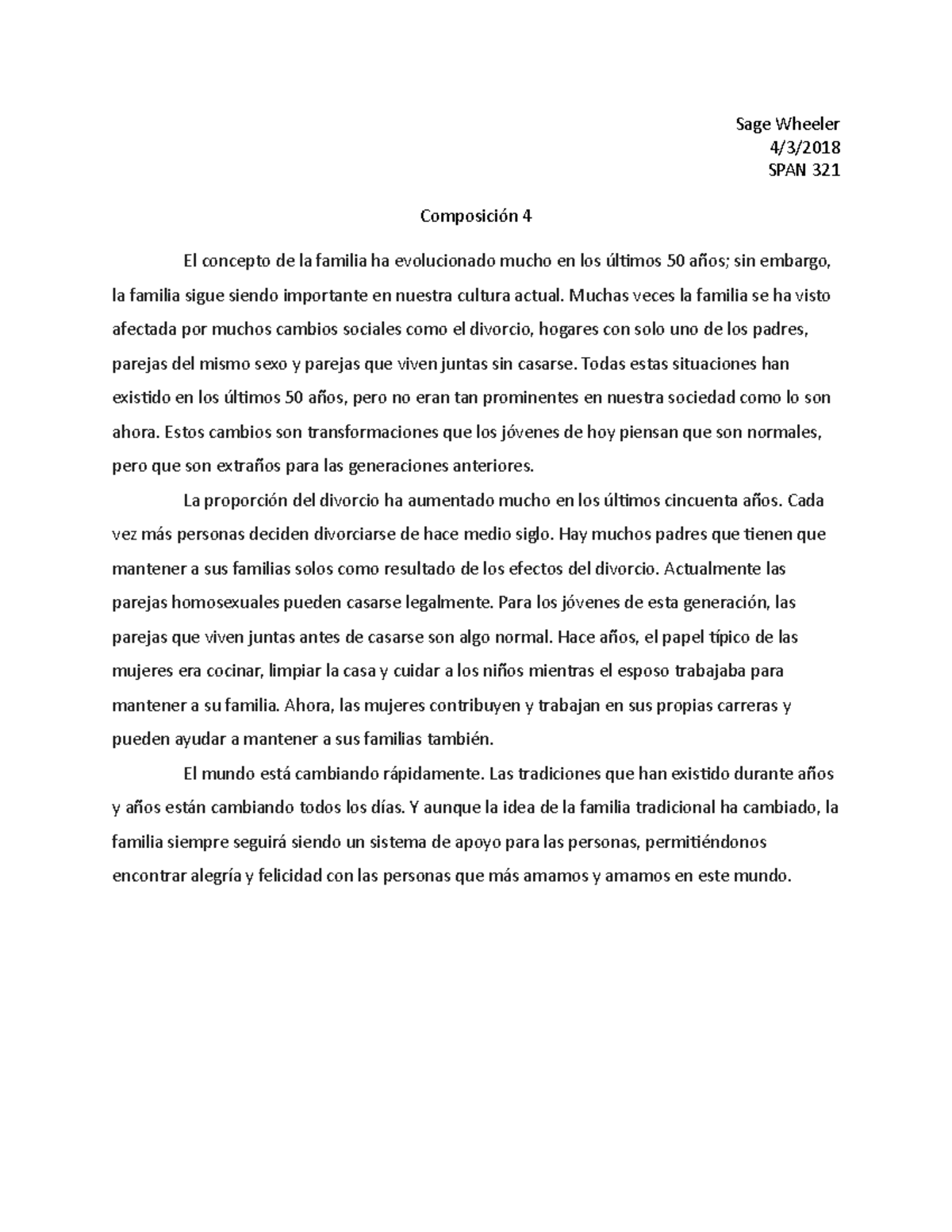 Composición 4 - Mandatory essay - Sage Wheeler 4/3/ SPAN 321 ...